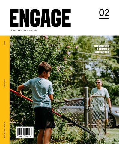 Engage My City Magazine - Issue 02 by Pine Hills Church - Issuu