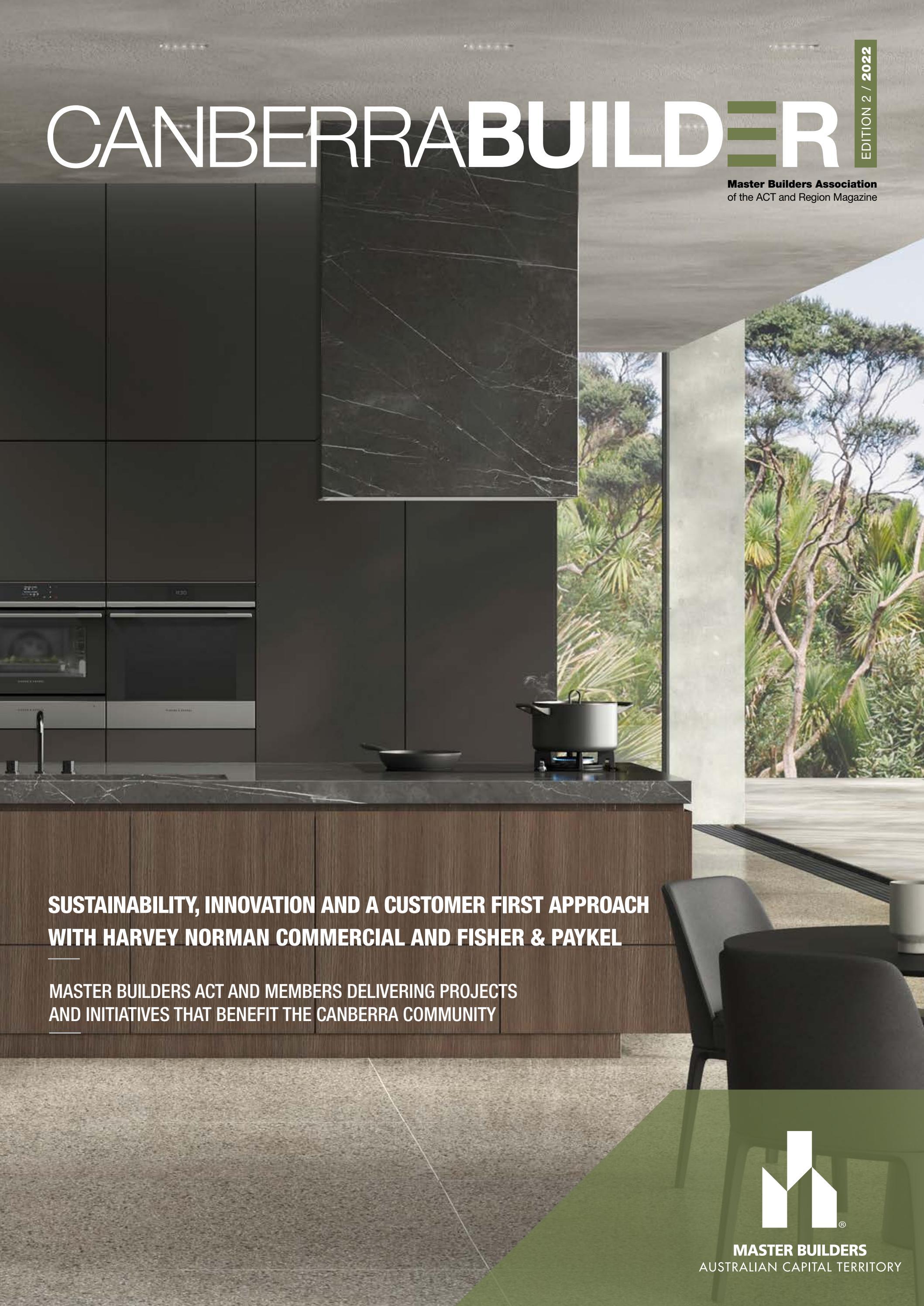 Canberra Builder 2/2022 by Master Builders ACT - Issuu