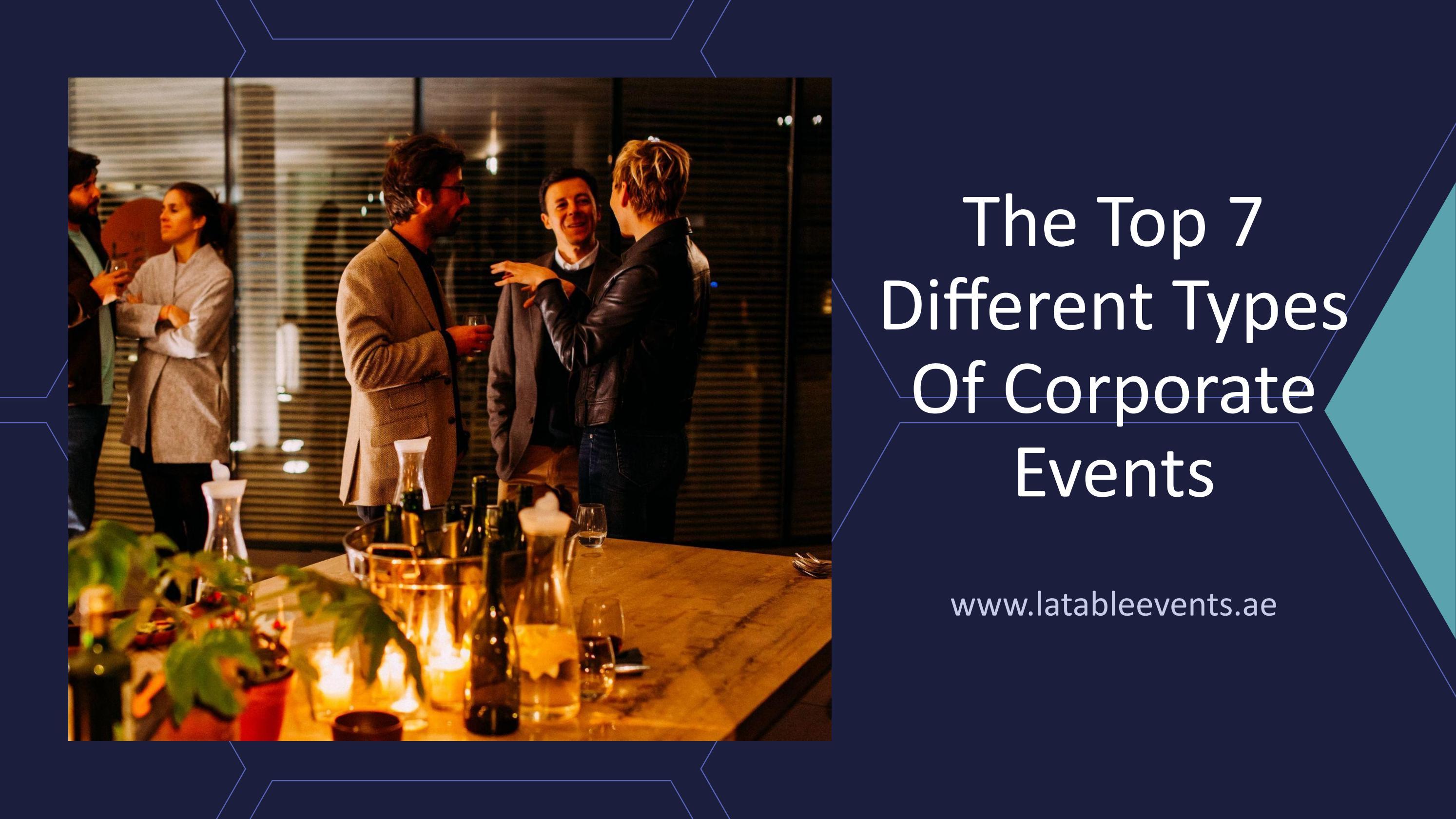 7 Types Of Corporate Events | Corporate Events Abu Dhabi, Dubai, UAE by ...