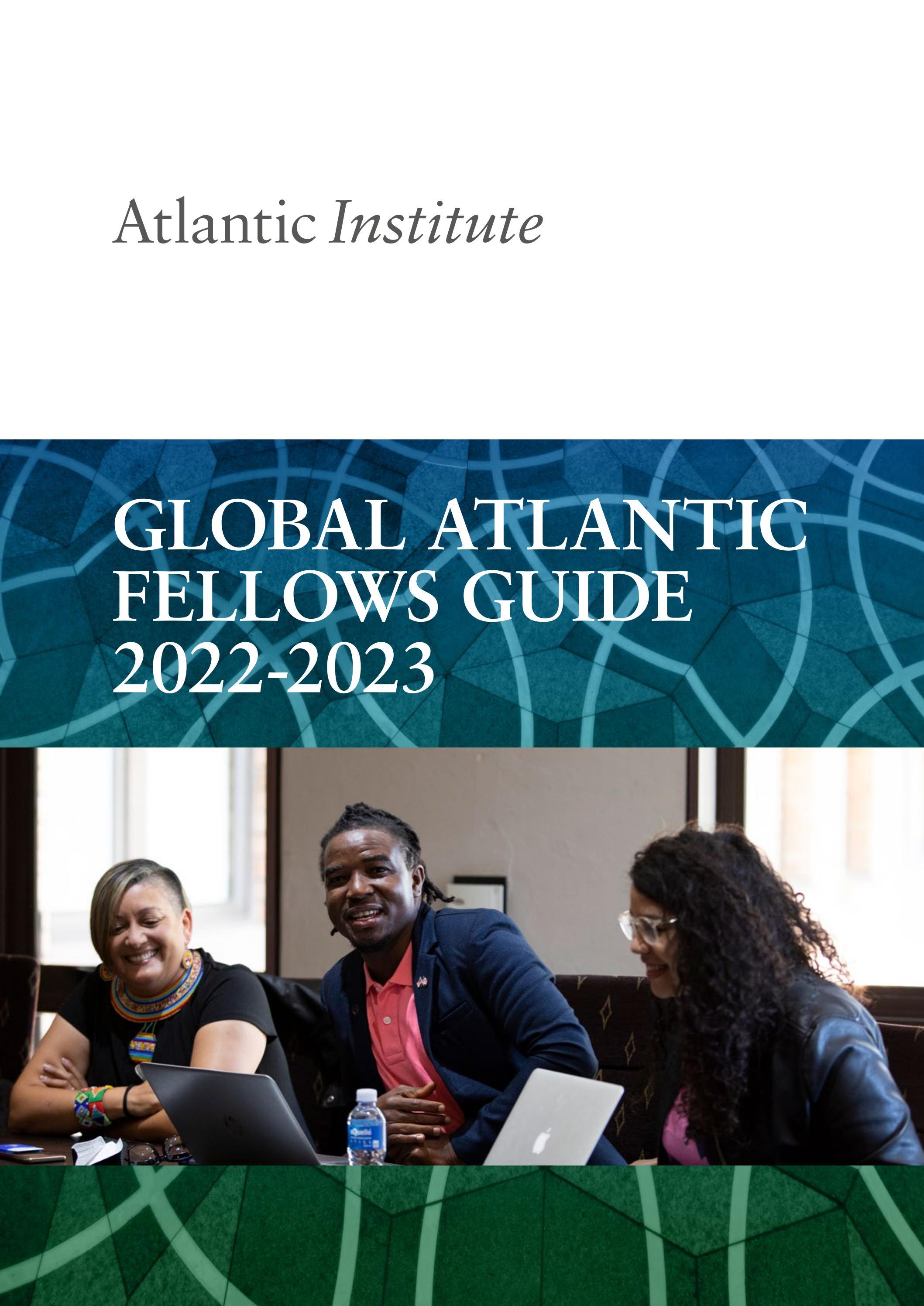 Global Atlantic Fellows Guide by Atlantic Institute - Issuu