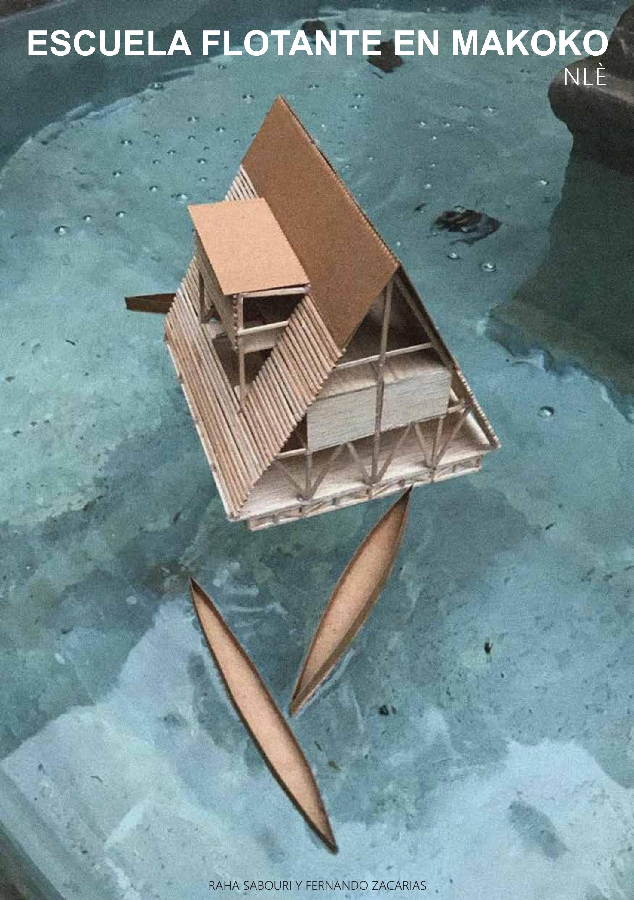 ESCUELA FLOTANTE EN MAKOKO. NLÈ by Fernando Zacarias - Issuu