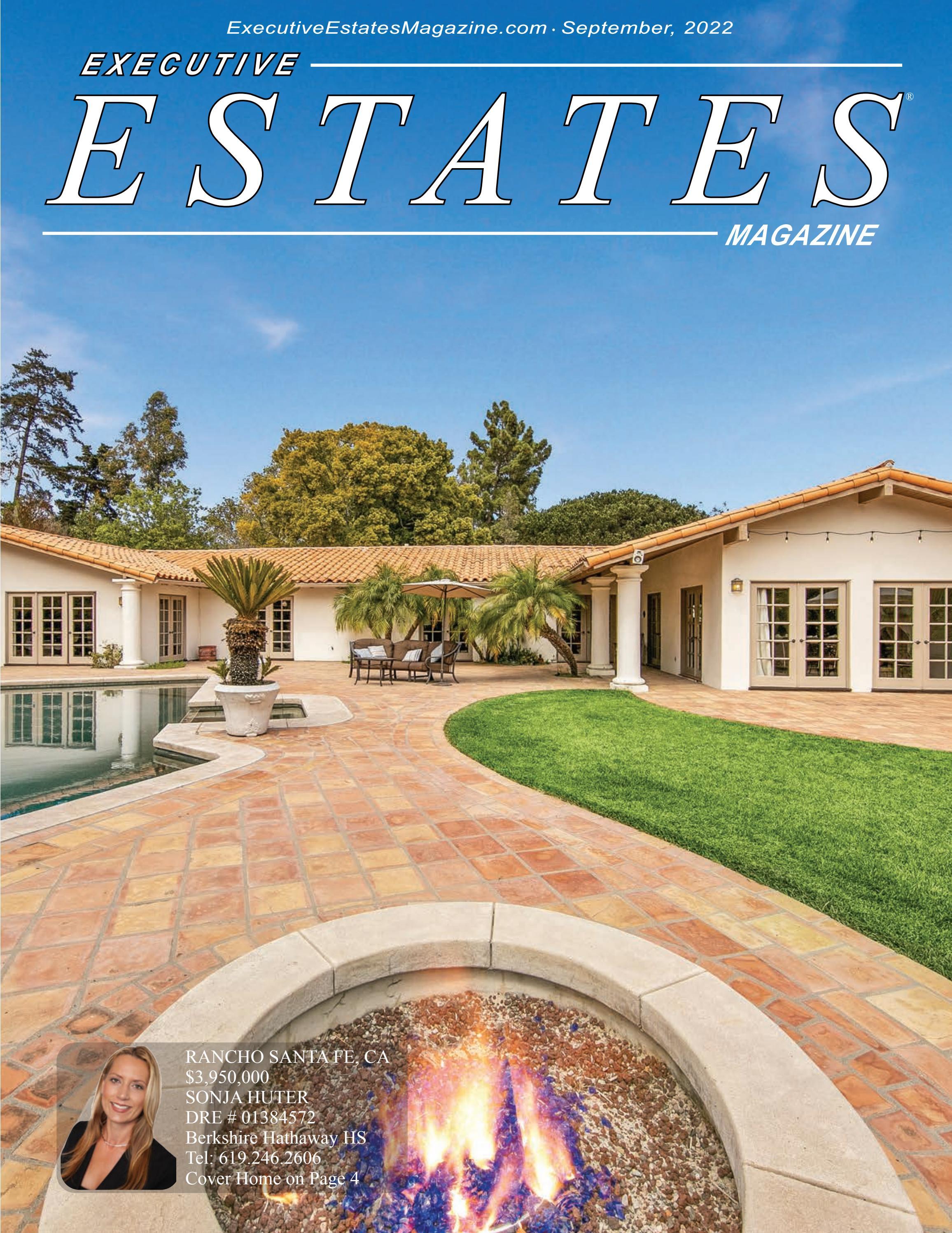 EXECUTIVE ESTATES MAGAZINE-RANCHO SANTA FE-SEPTEMBER 2022 by Executive ...