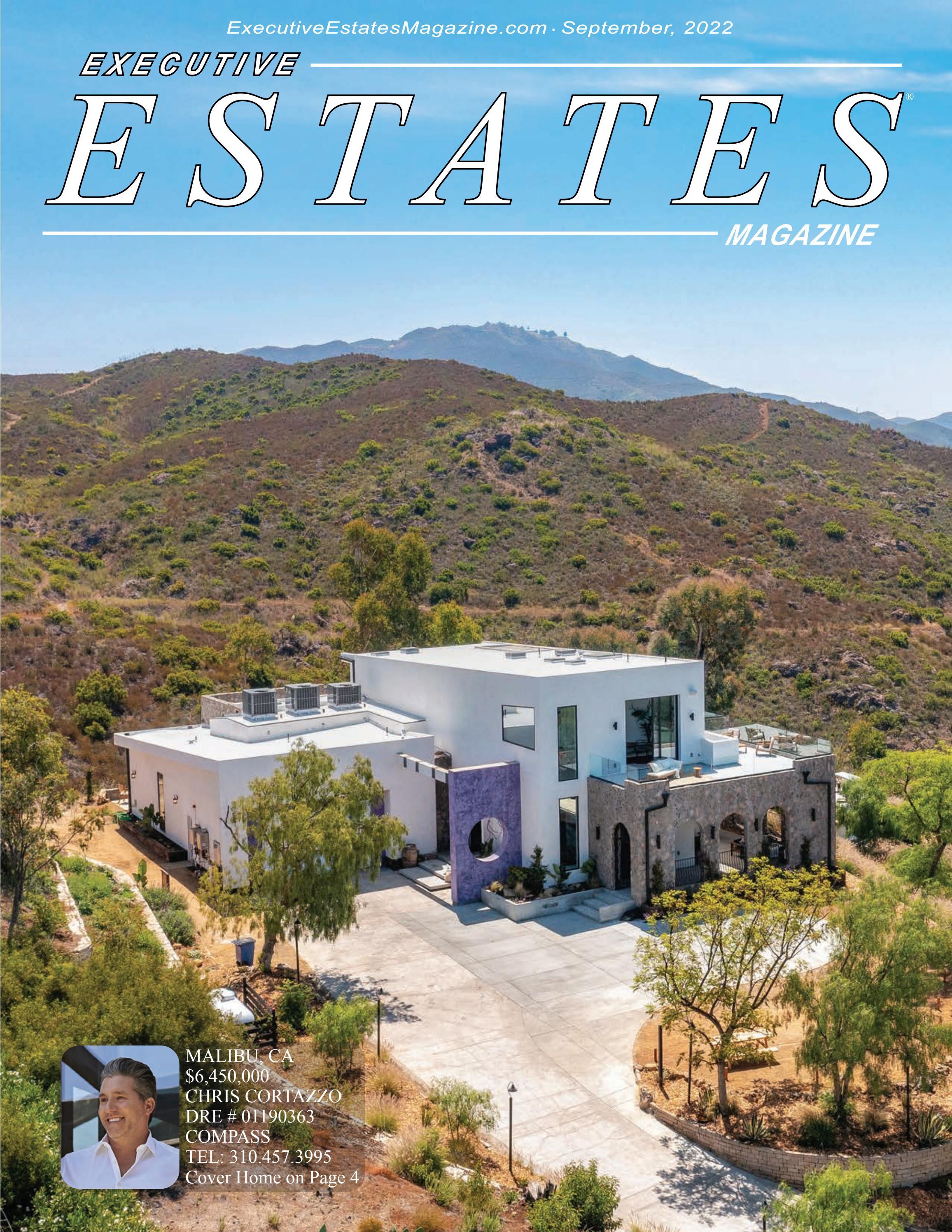 EXECUTIVE ESTATES MAGAZINE-MALIBU-SEPTEMBER 2022 by Executive Agent ...