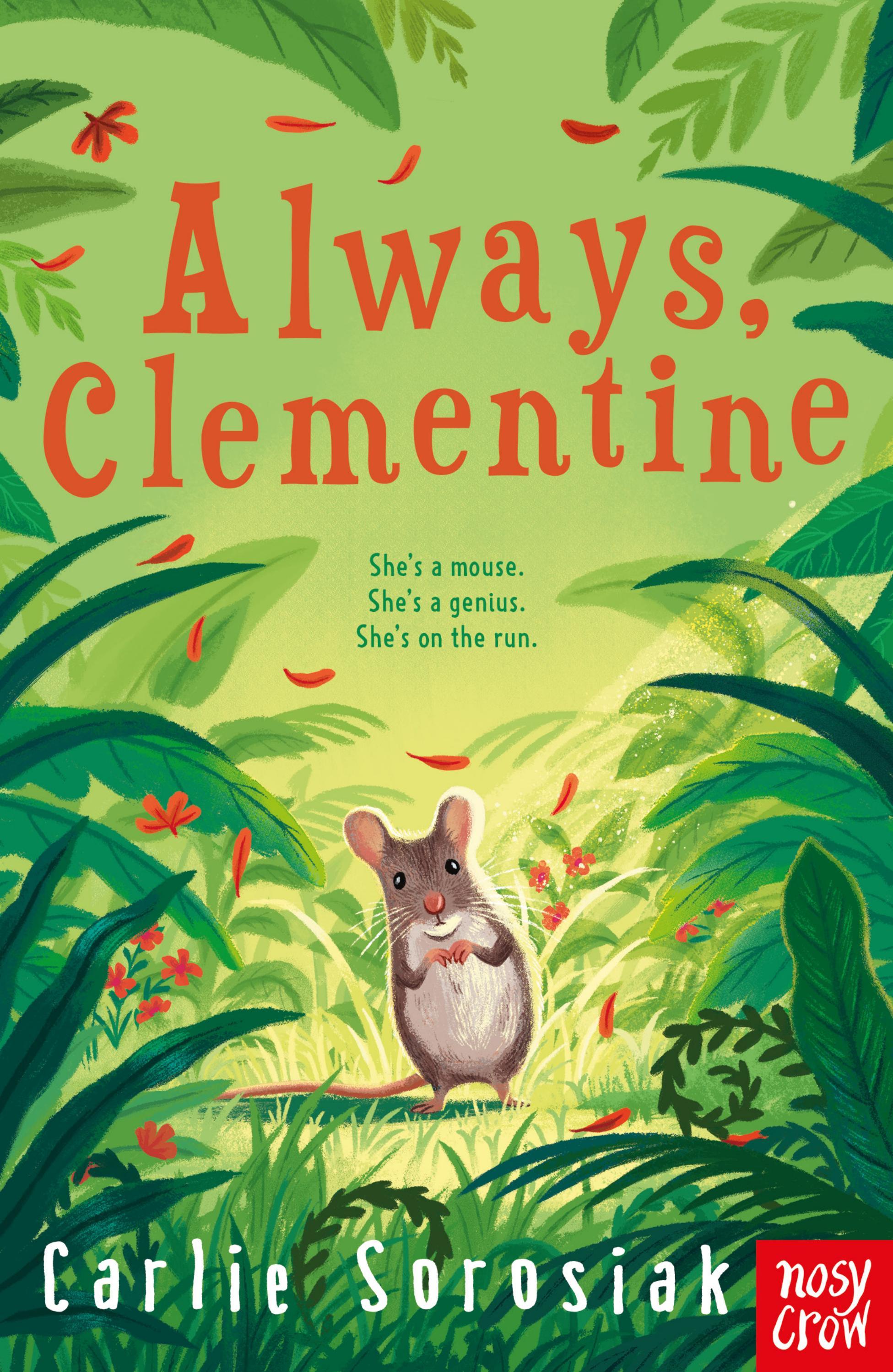 Always, Clementine by Nosy Crow - Issuu
