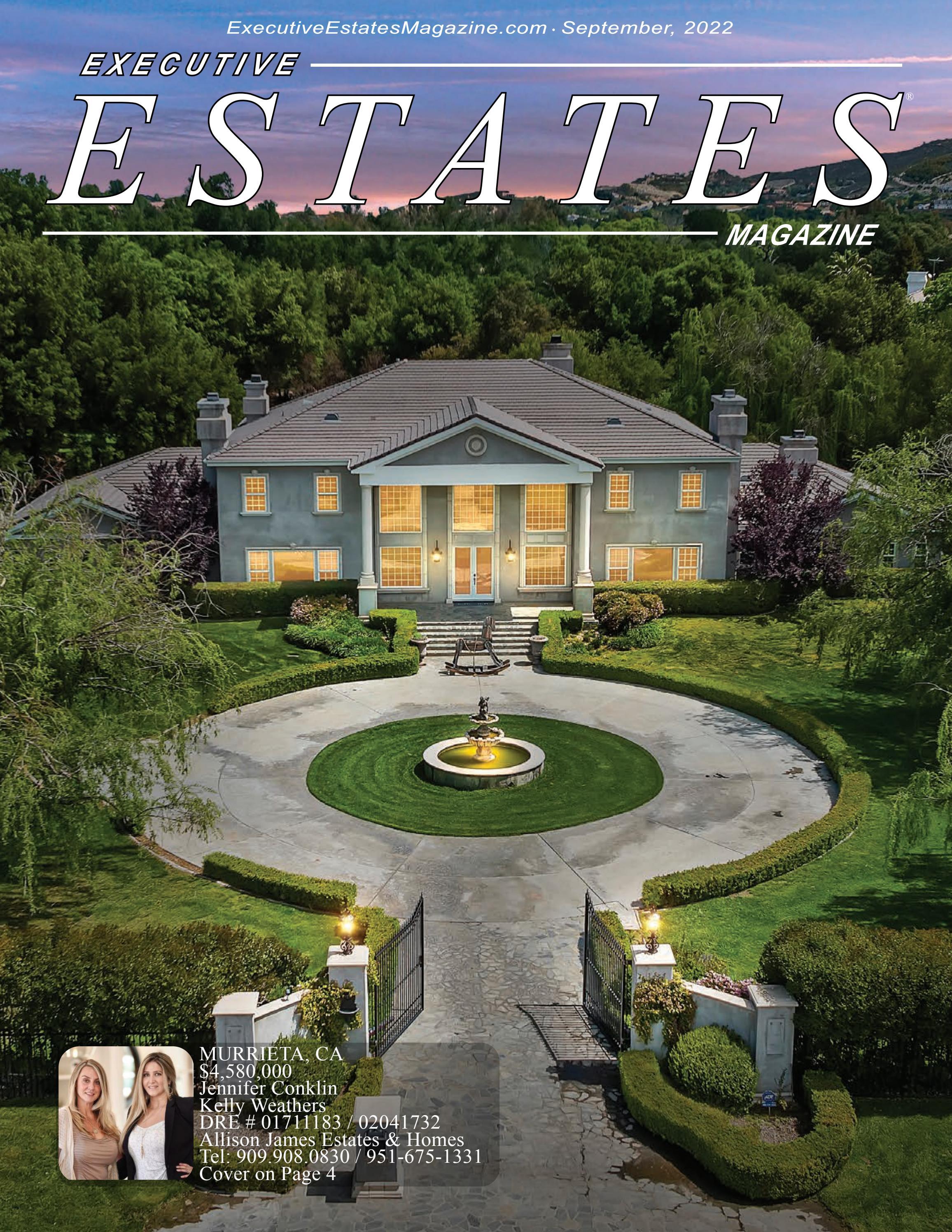 EXECUTIVE ESTATES MAGAZINE-MURRIETA-SEPTEMBER 2022 by Executive Agent ...