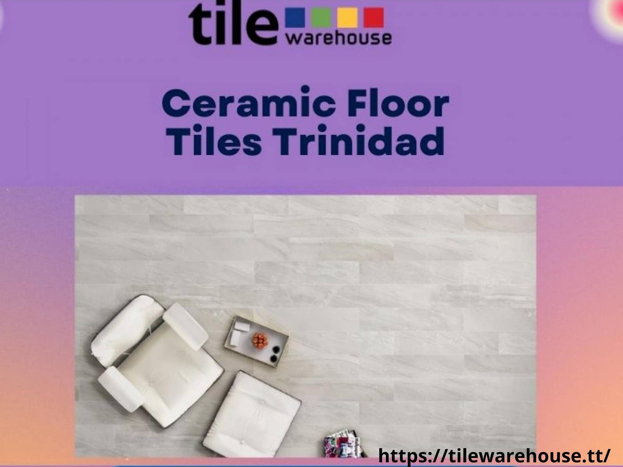 Choose the best Ceramic Floor Tiles Trinidad - Tile Warehouse by Tile ...