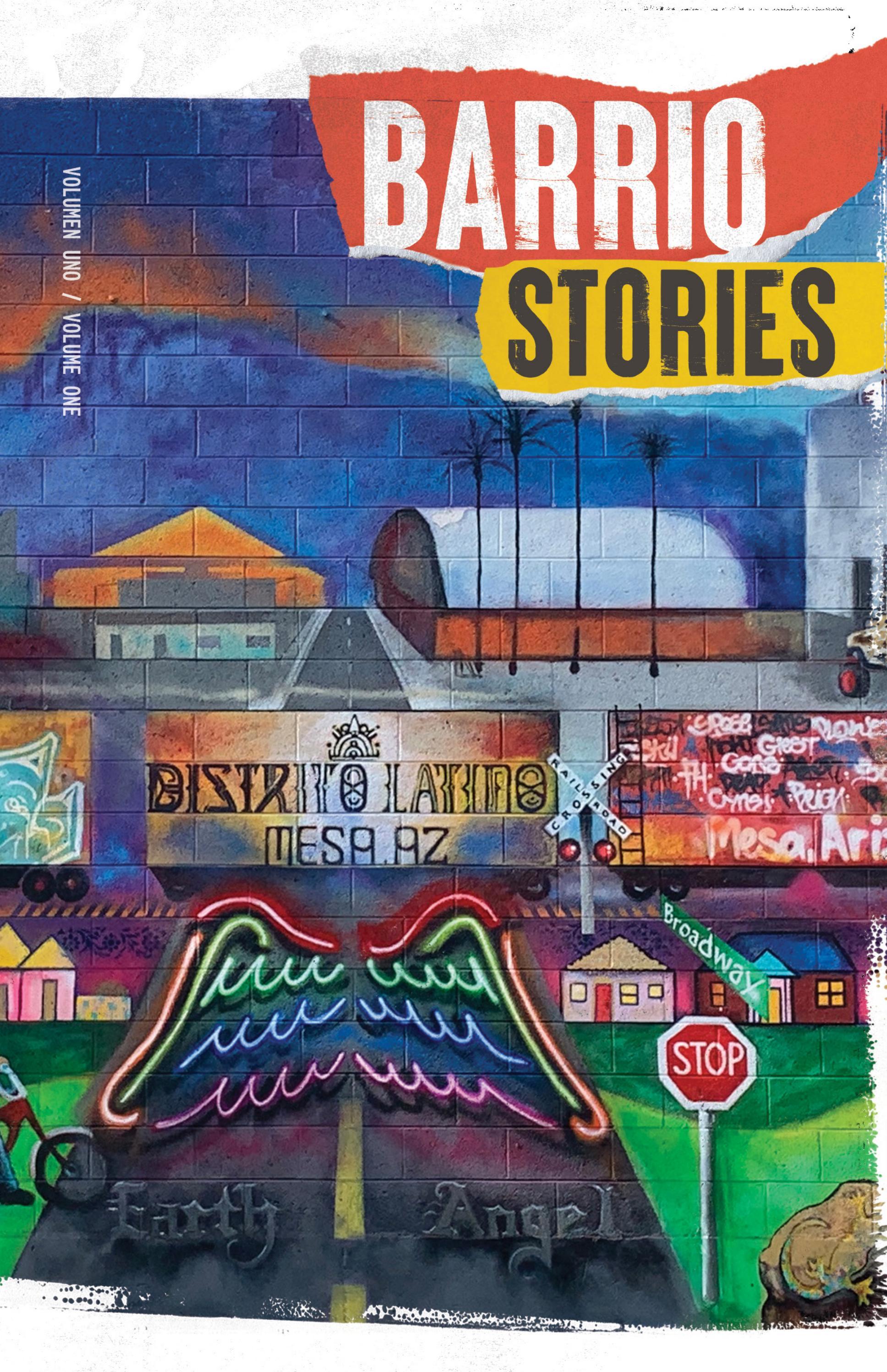 Barrio Stories Vol 1 - South Side Mesa by creativecommunityaz - Issuu