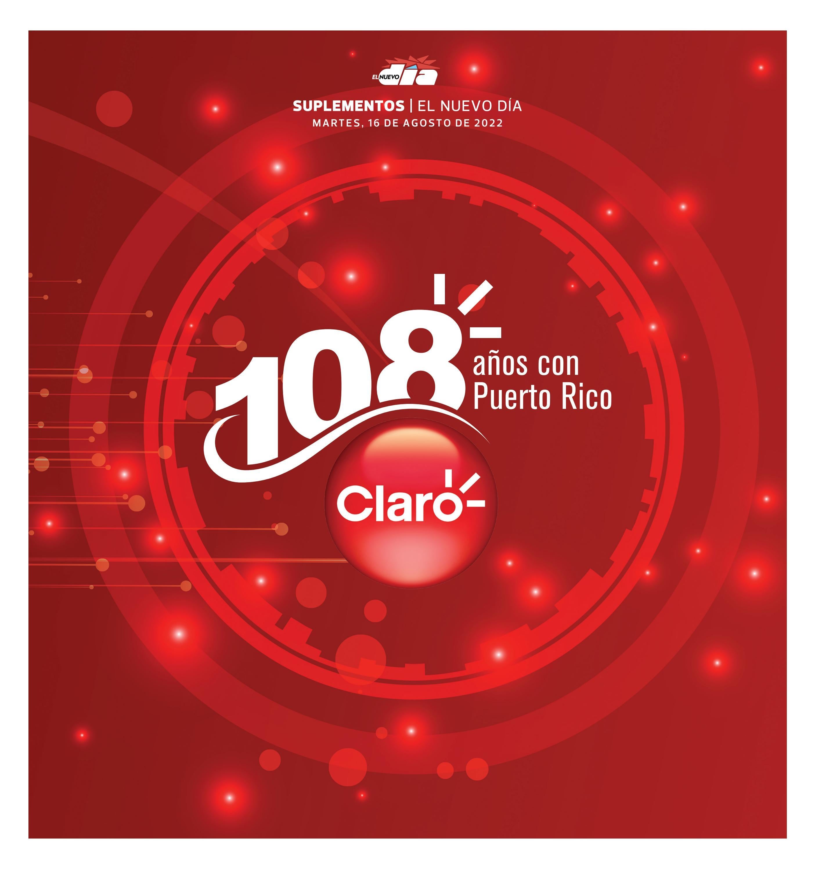 CLARO - 108 años con Puerto Rico by Suplementos GFR Media - Issuu
