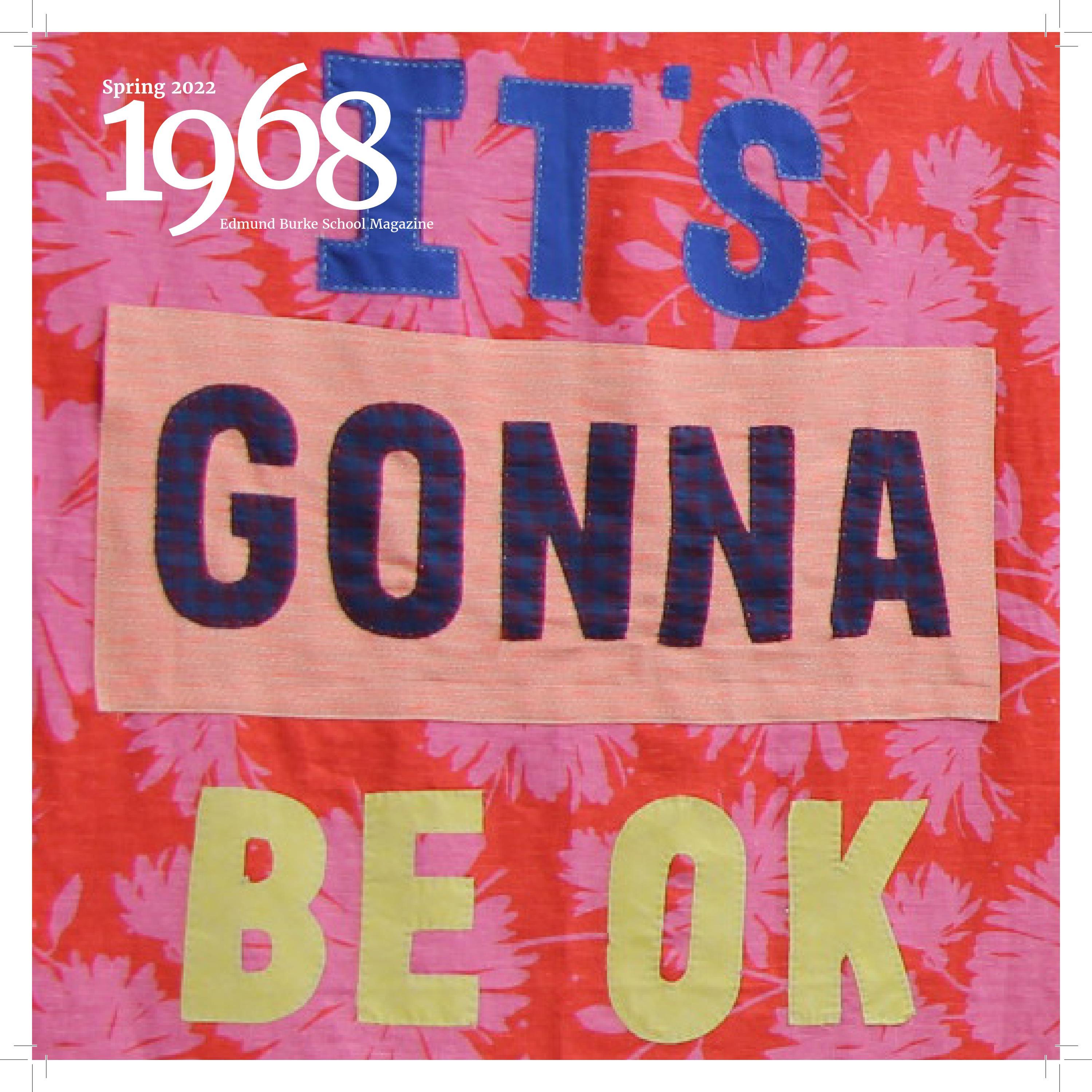 1968 Magazine: Spring & Summer 2022 by Edmund Burke School - Issuu