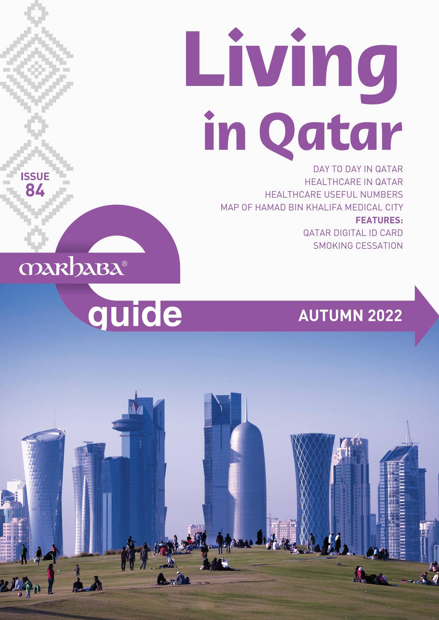 Living in Qatar: Autumn 2022 by Marhaba Information Guide, Qatar - Issuu