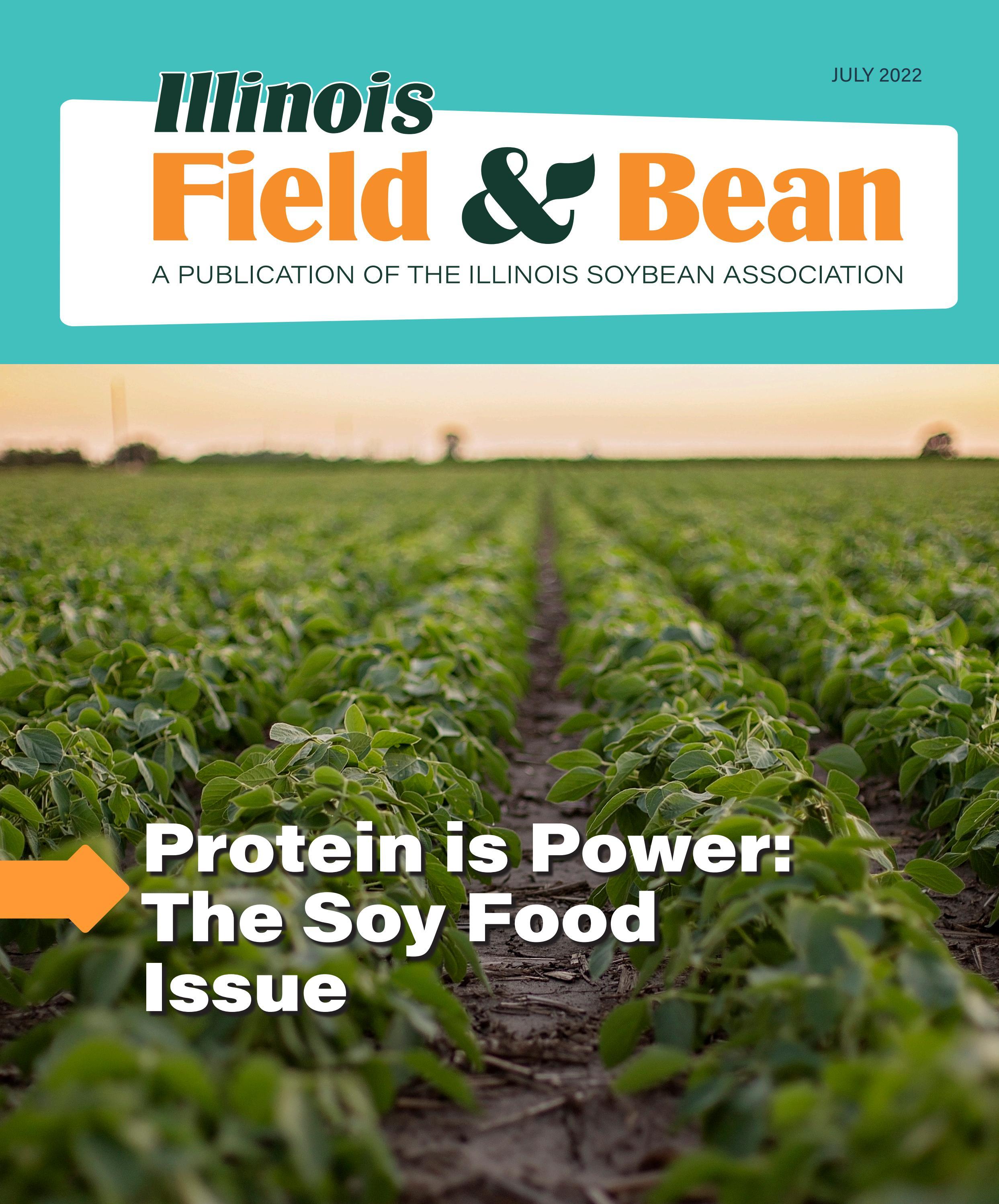 Illinois Field & Bean - July 2022 by Illinois Soybean Association - Issuu