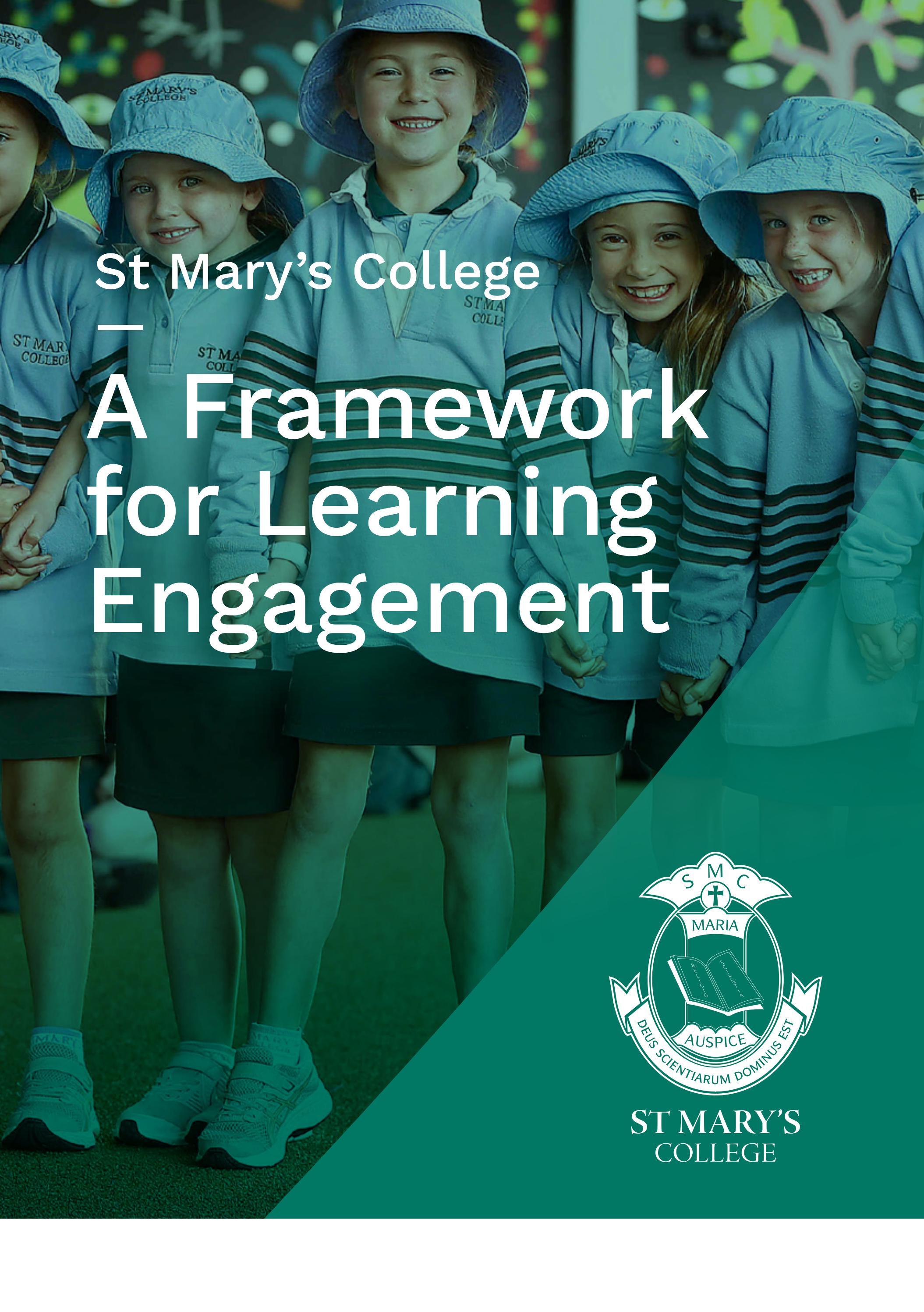 St Mary's College Learning Engagement Framework by stmaryscollegehobart ...