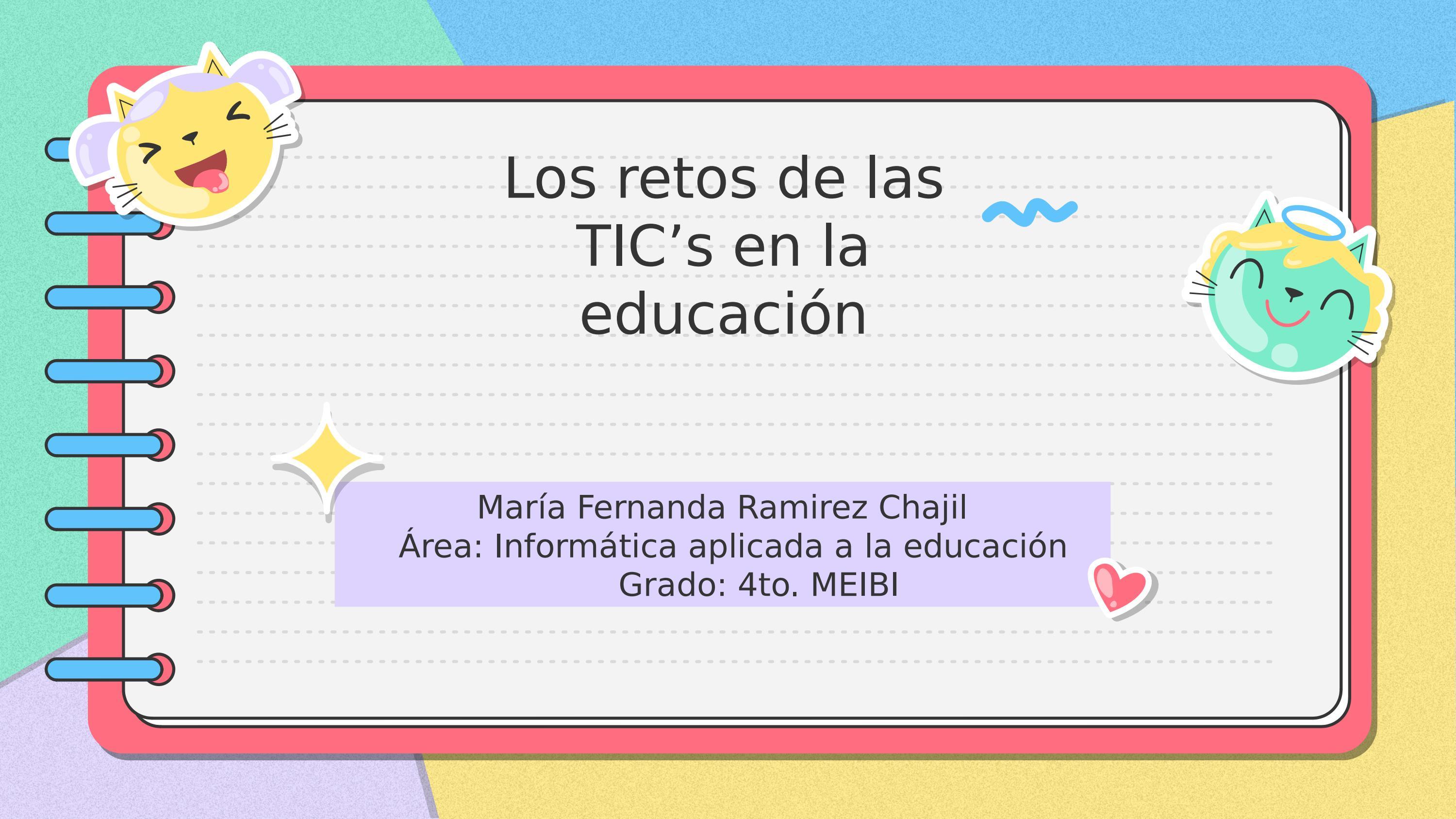 Los retos de las TIC by Fernanda Ramirez - Issuu