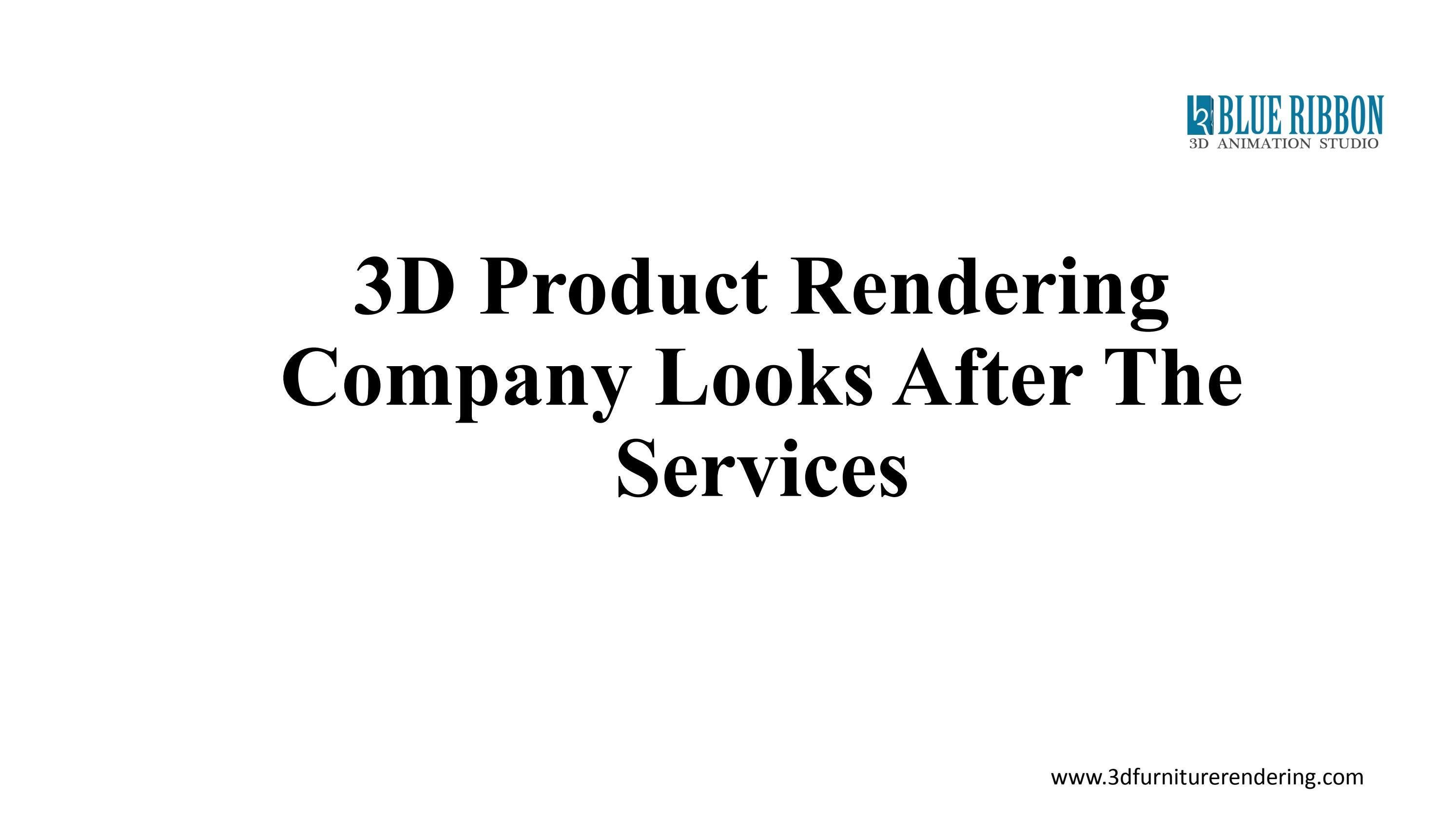 3D Product Rendering Company Looks After The Services by 3D Furniture ...