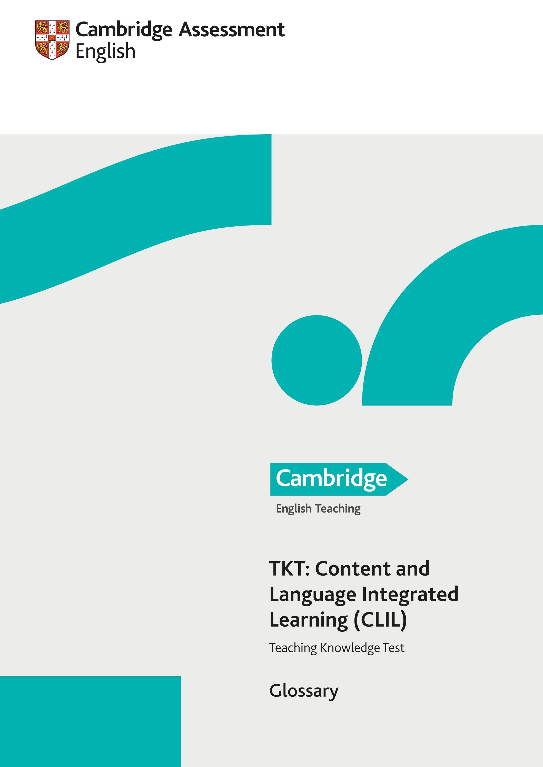 TKT Content And Language Integrated Learning CLIL Glossary By TKT Content And Language Integrated Learning CLIL Glossary By