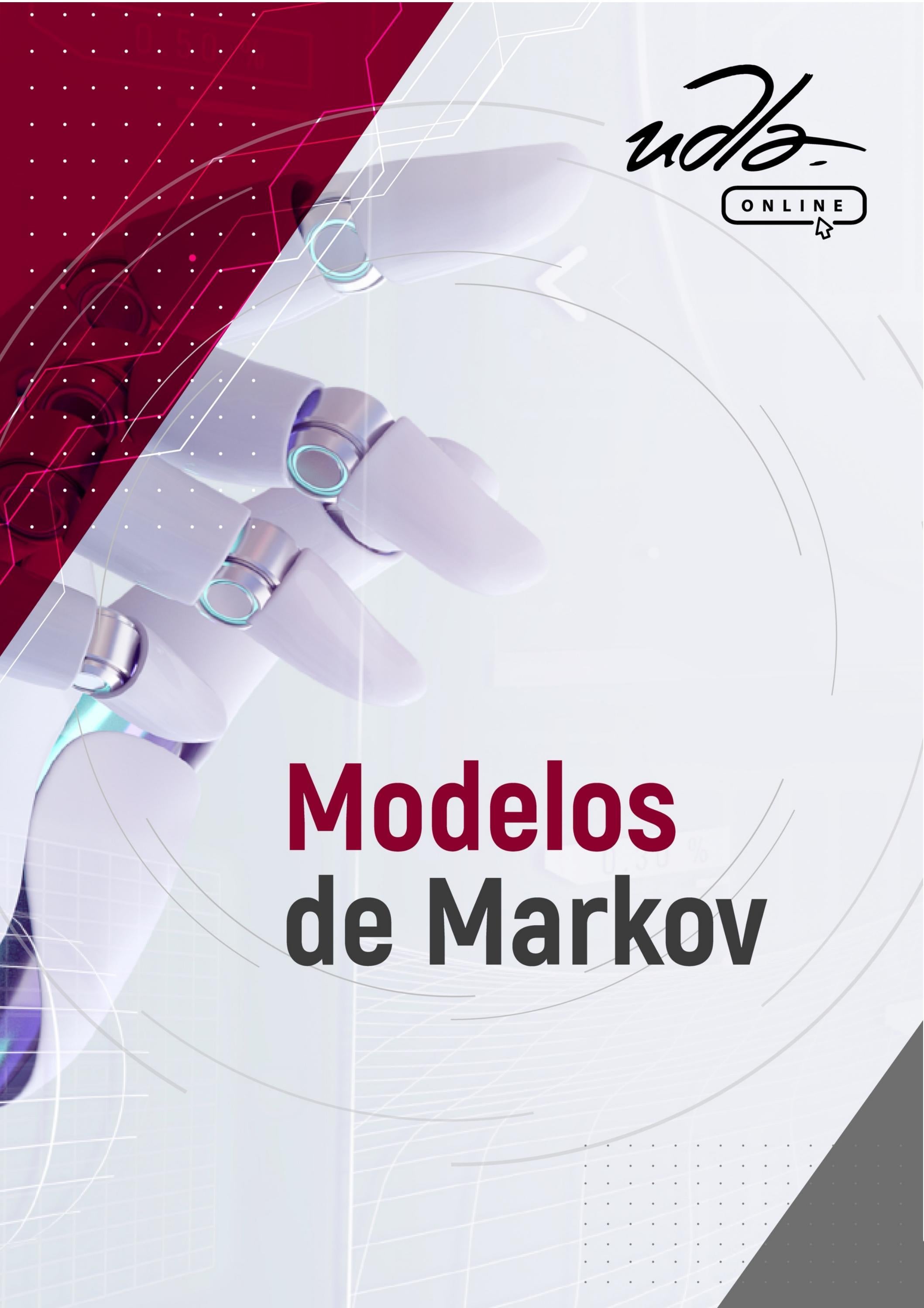 MODELOS DE MARKOV - S2 by DIRECCIÓN DE EDUCACIÓN EN LINEA - UDLA - Issuu