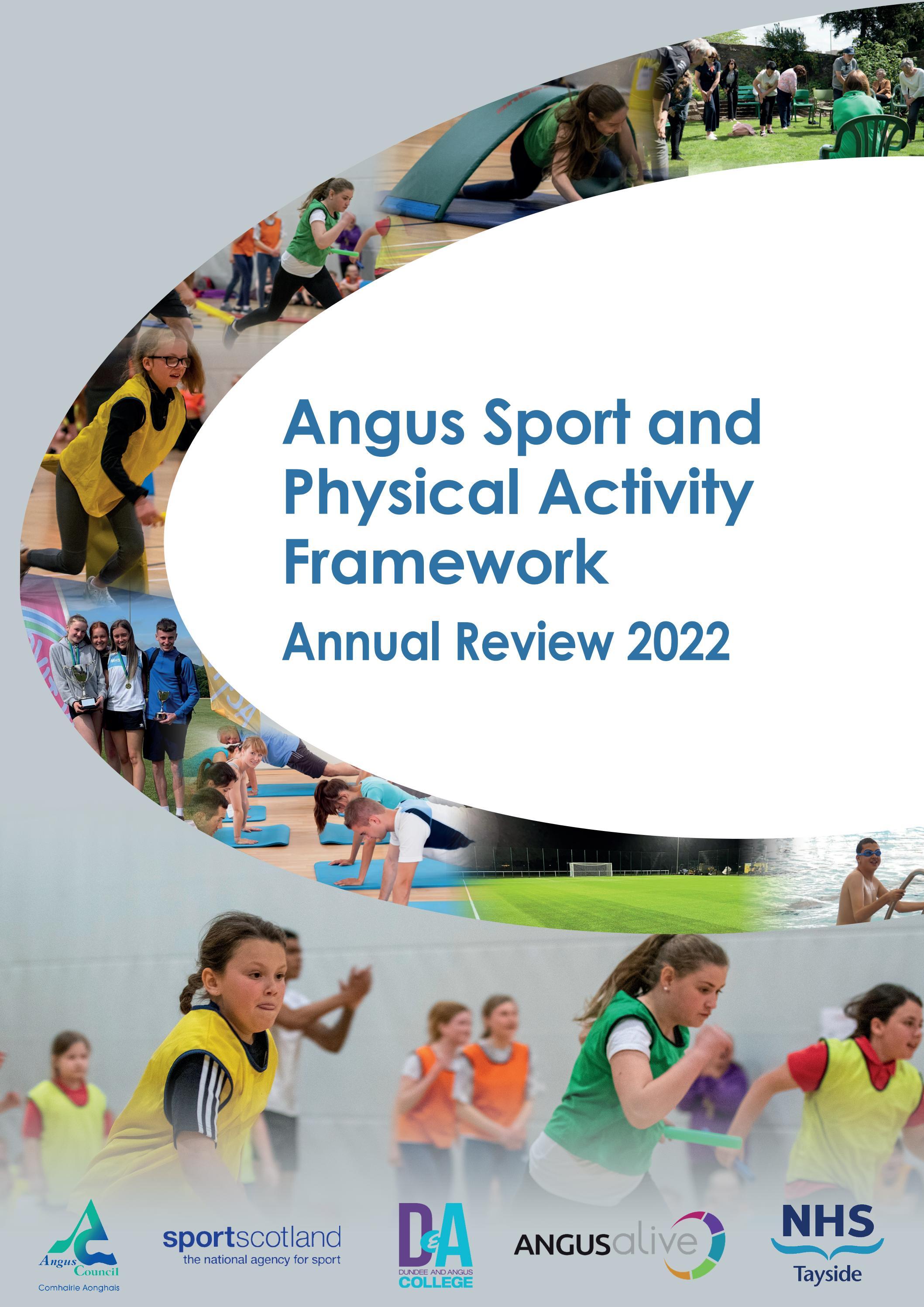 Sport and Physical Activity Framework 2022 Annual Review by ANGUSalive ...