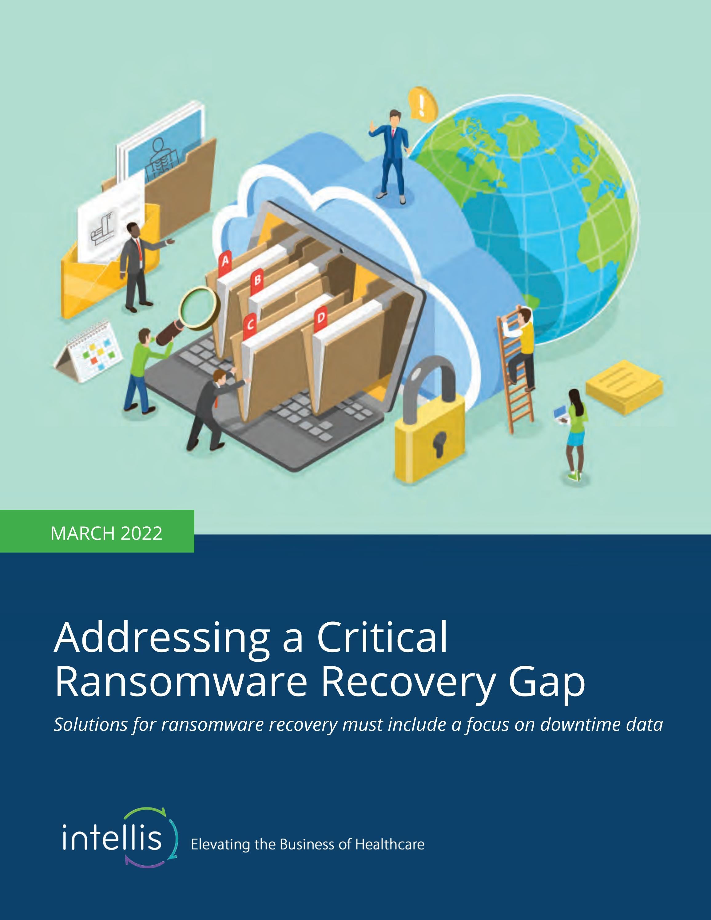 Addressing a Clinical Ransomware Recovery Gap by Kelly Vanek - Issuu