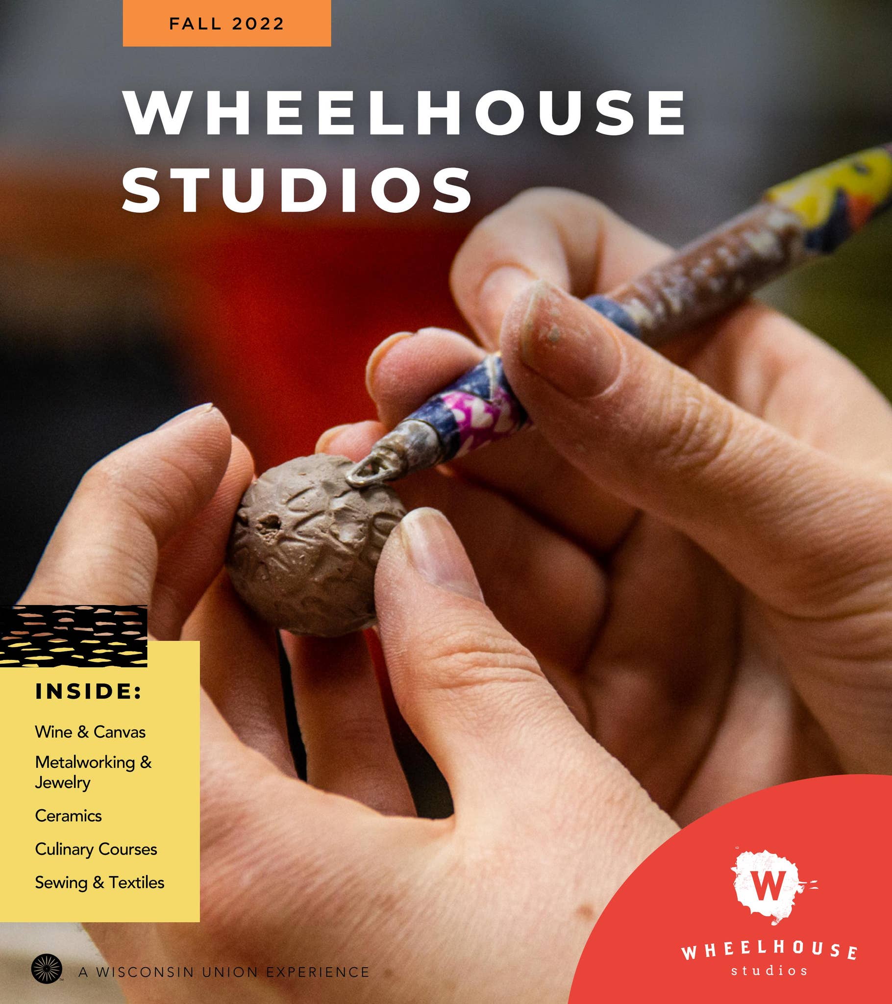 Wheelhouse Art Studios Fall 2022 Courses by Wisconsin Union - Issuu