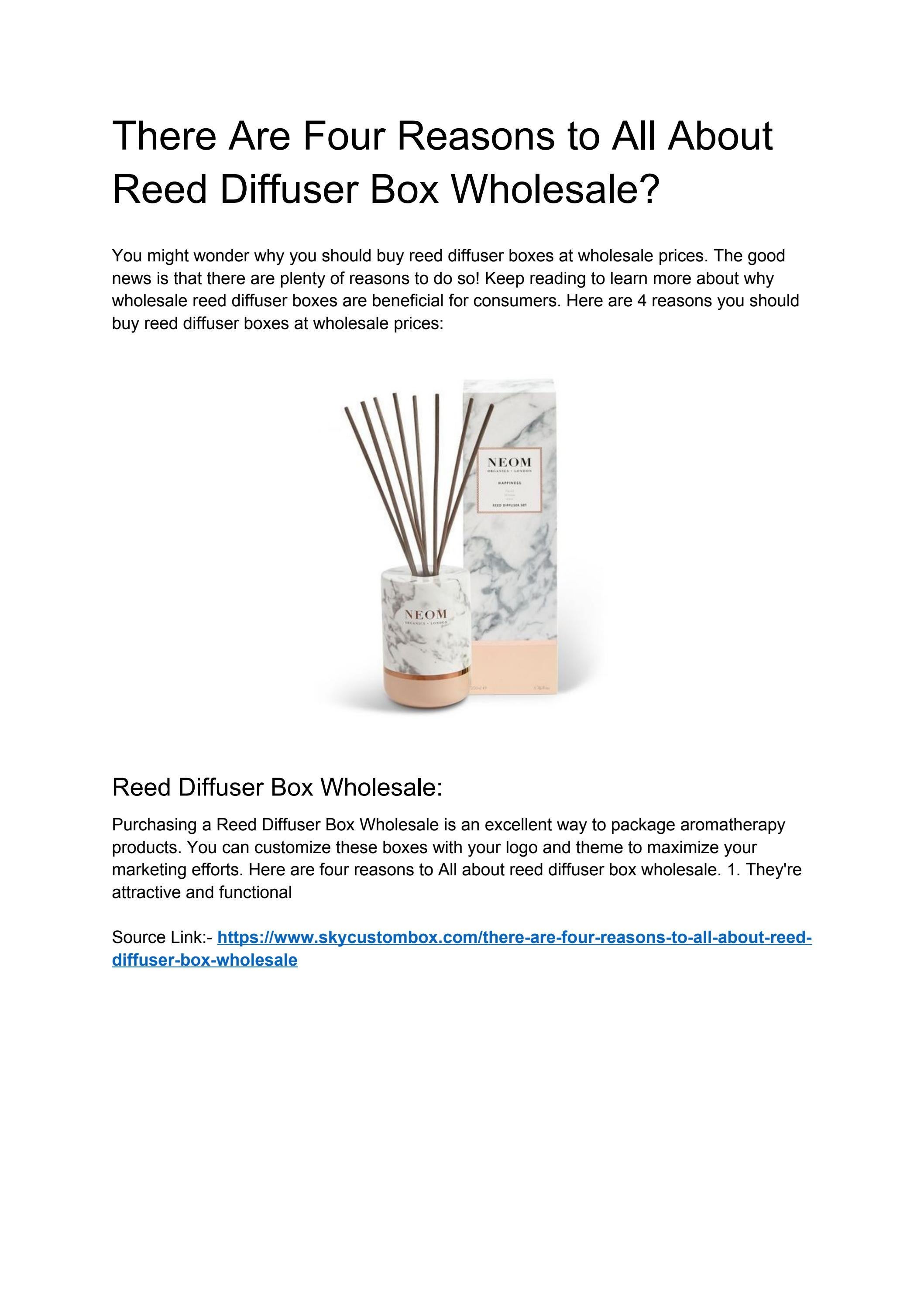 There Are Four Reasons to All About Reed Diffuser Box Wholesale by Sky ...