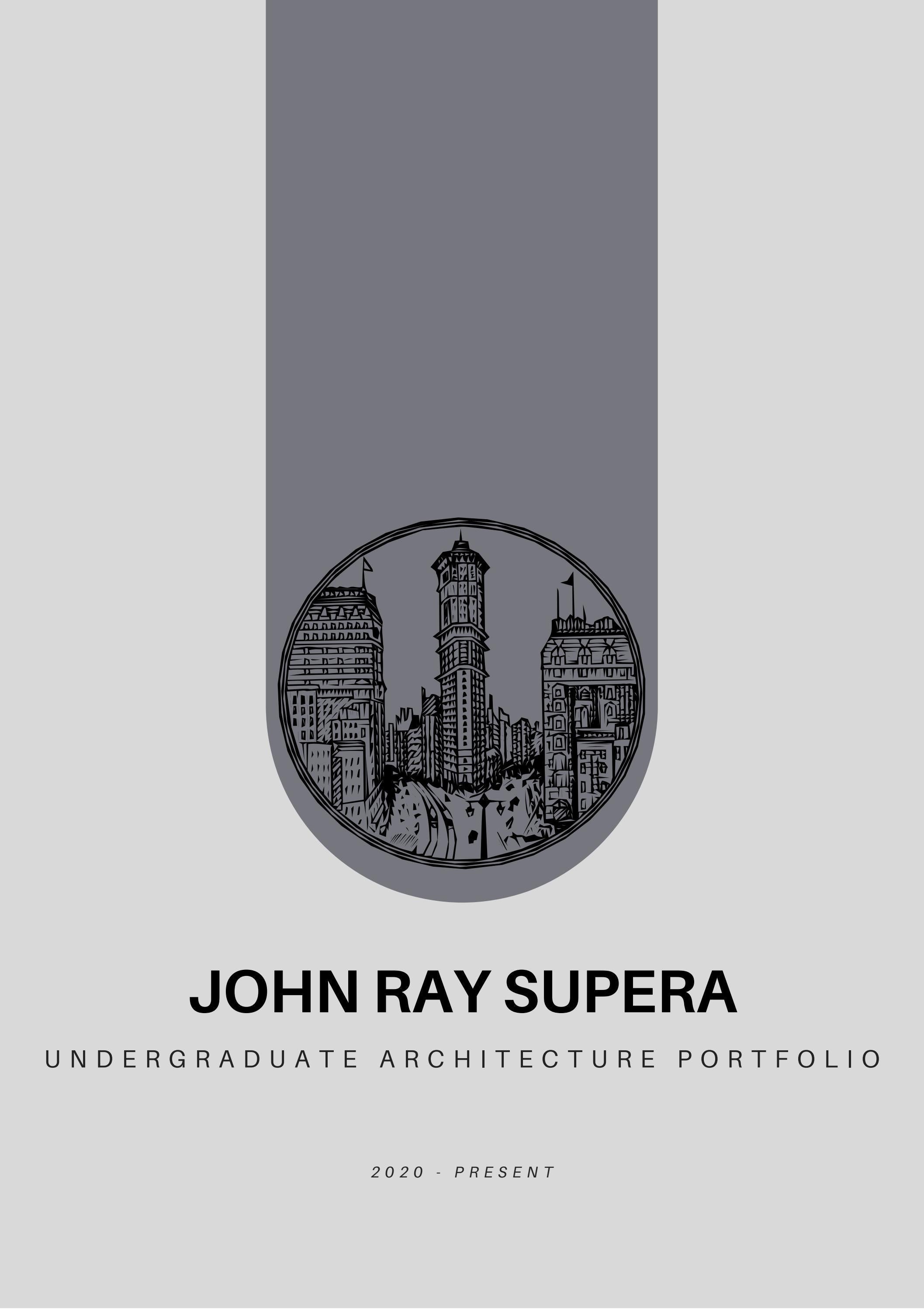John Ray Supera Undergraduate Architecture Portfolio by John Ray Supera ...