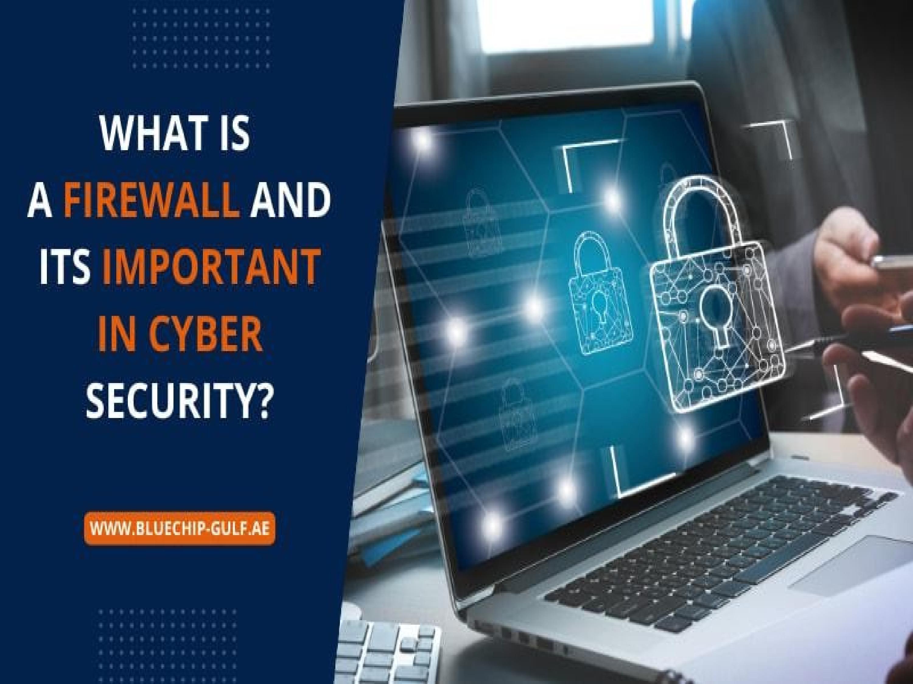 WHAT IS A FIREWALL AND WHY IS IT IMPORTANT IN CYBER SECURITY? by ...