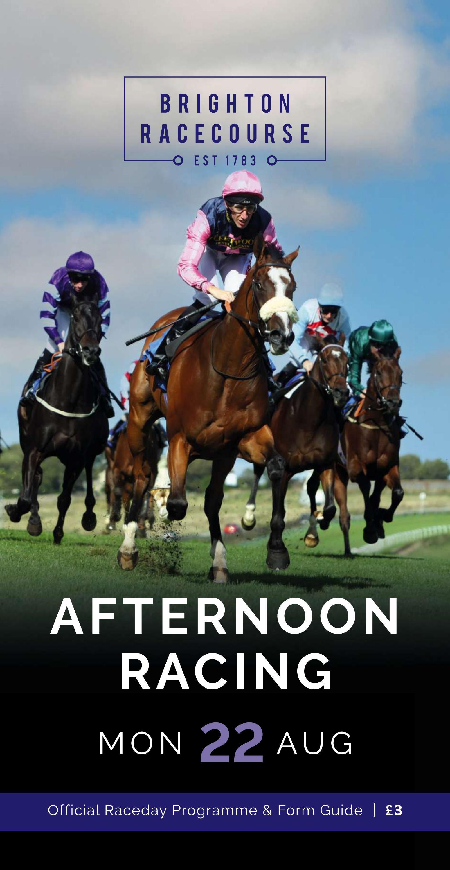 Brighton Racecard - Monday 22nd August by Arena Racing Company - Issuu