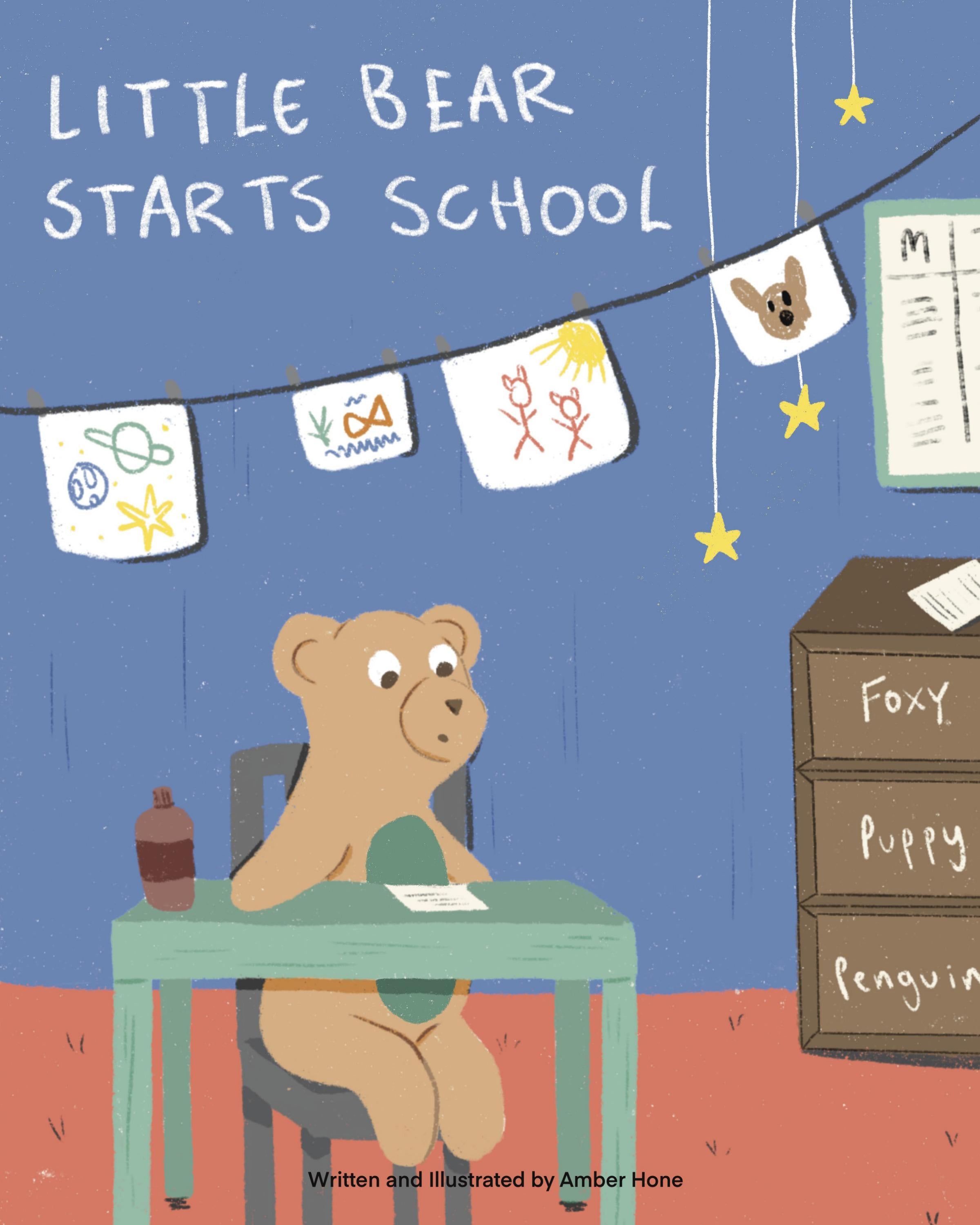 Little Bear Starts School by AmberHone - Issuu
