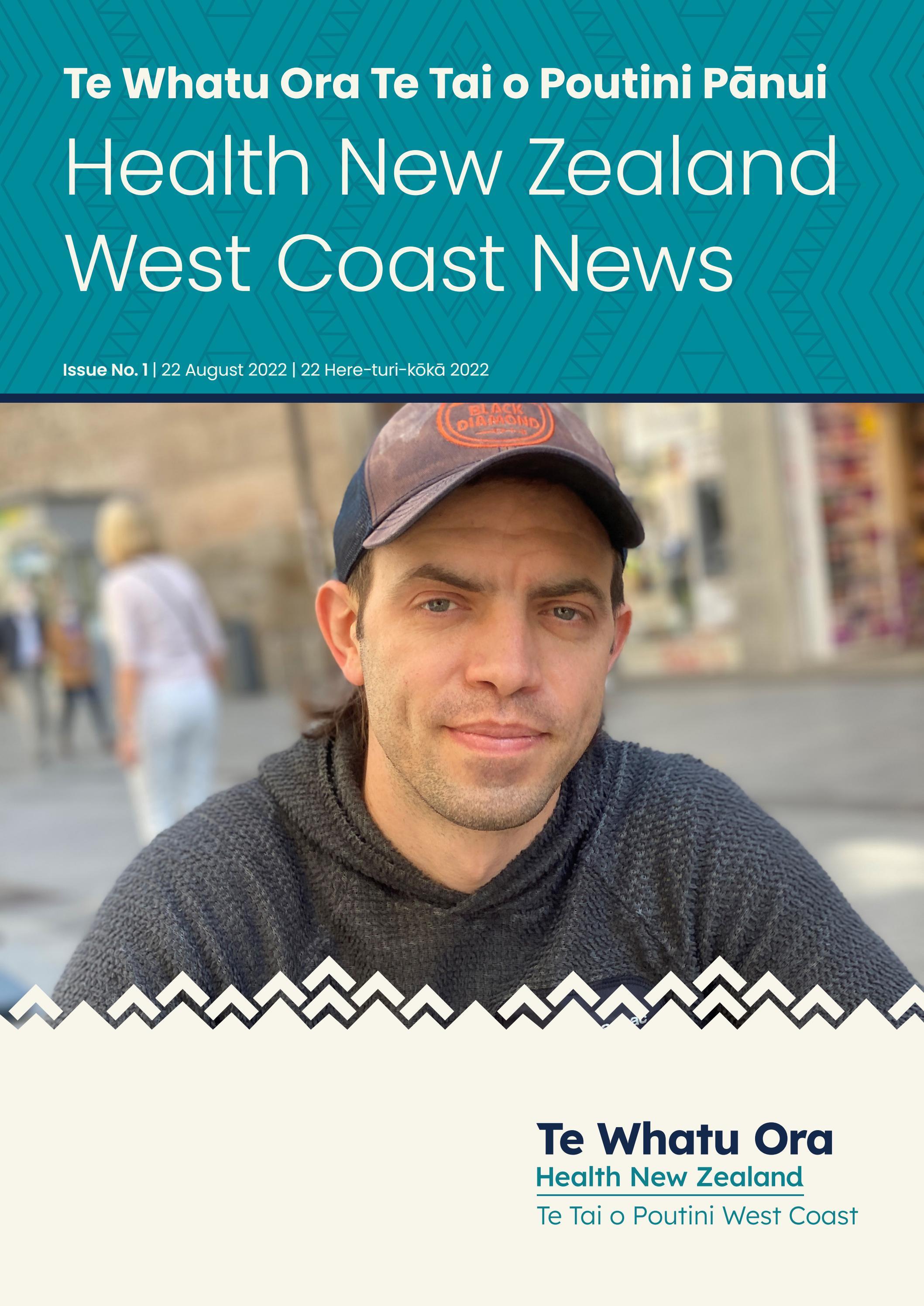 Te Whatu Ora Te Tai o Poutini | West Coast Pānui Monday 22 August 2022 ...
