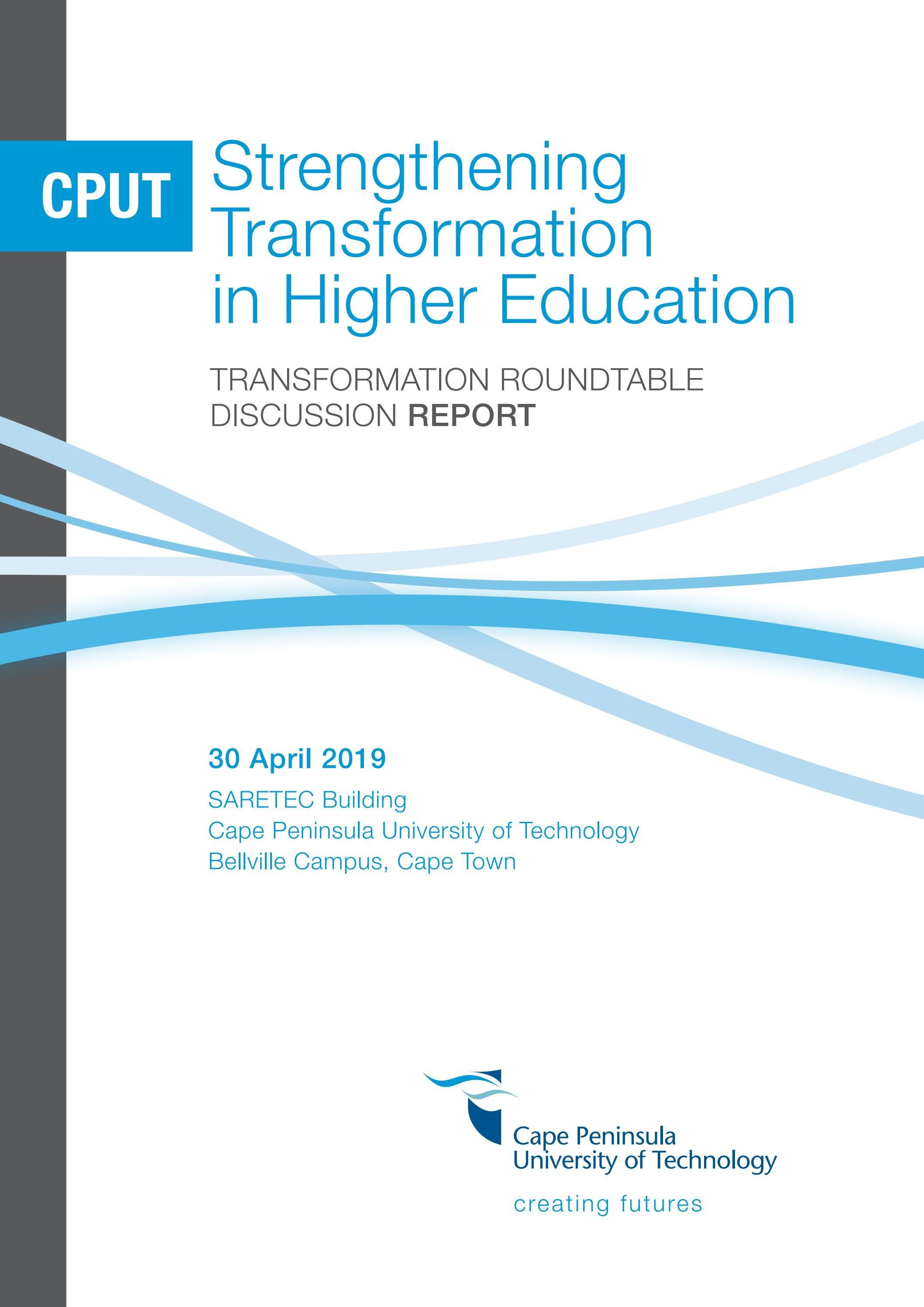 Strengthening Transformation in Higher Education by Cape Peninsula ...