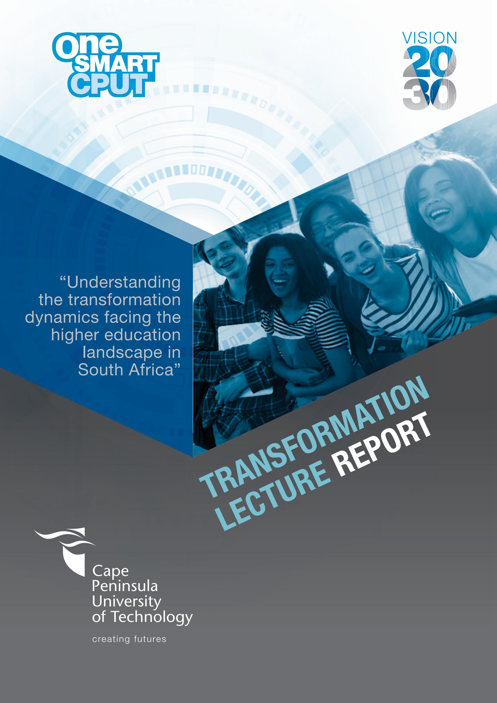 Transformation Lecture Report By Cape Peninsula University Of Technology Issuu 