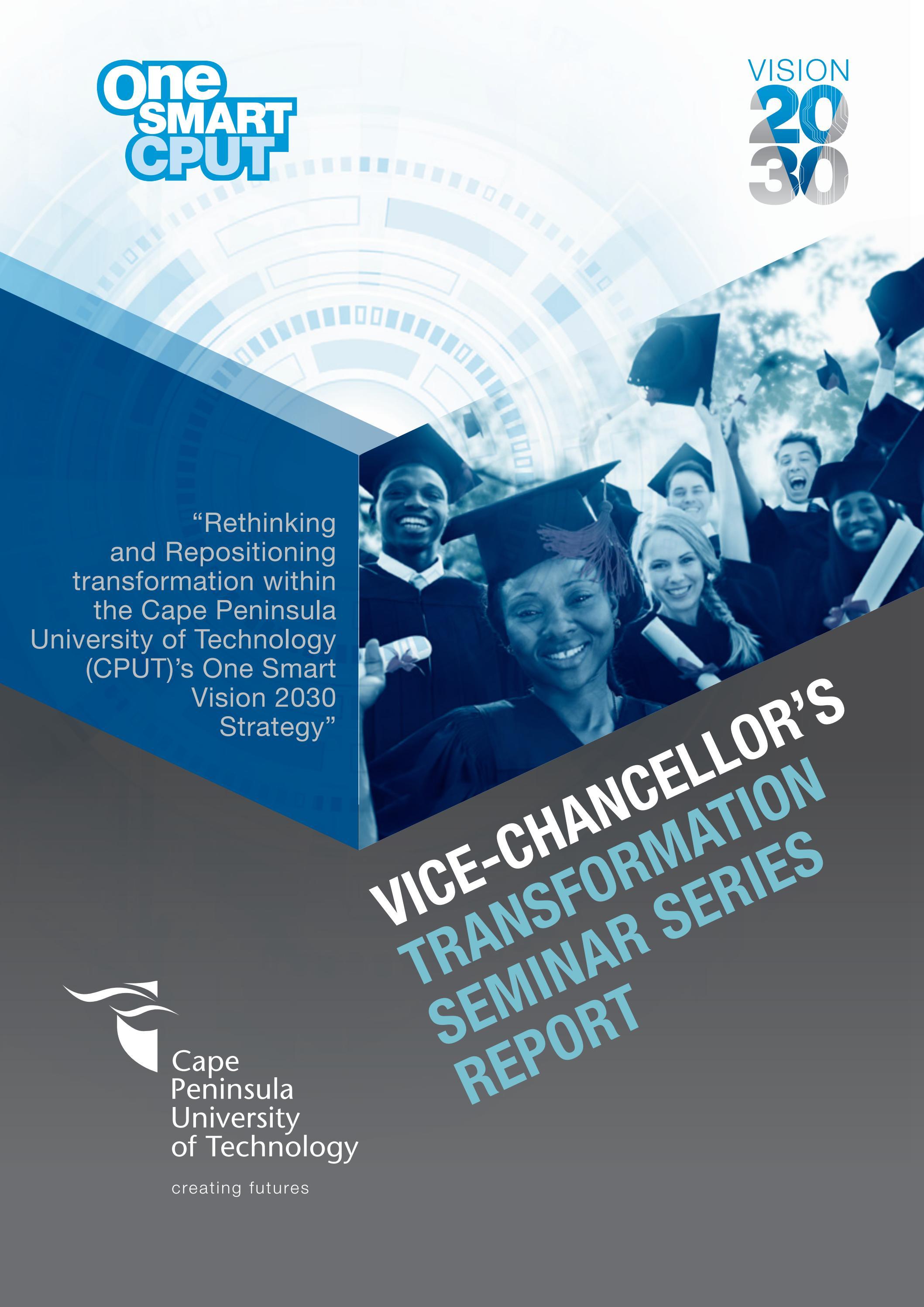 VC's Transformation Seminar Report by Cape Peninsula University of ...