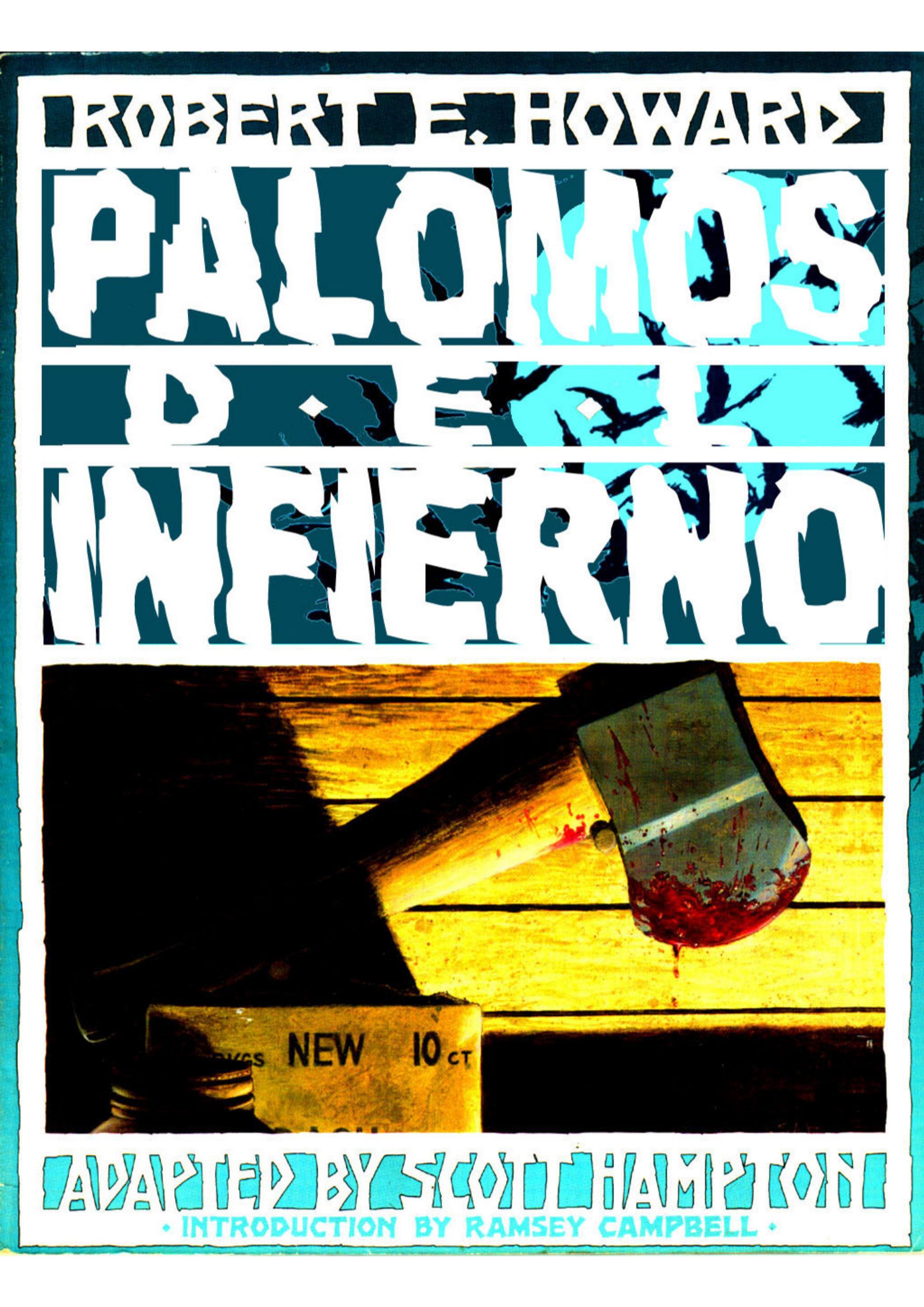 Robert E. Howard: Palomos del Infierno by Leche de Vampiro - Issuu