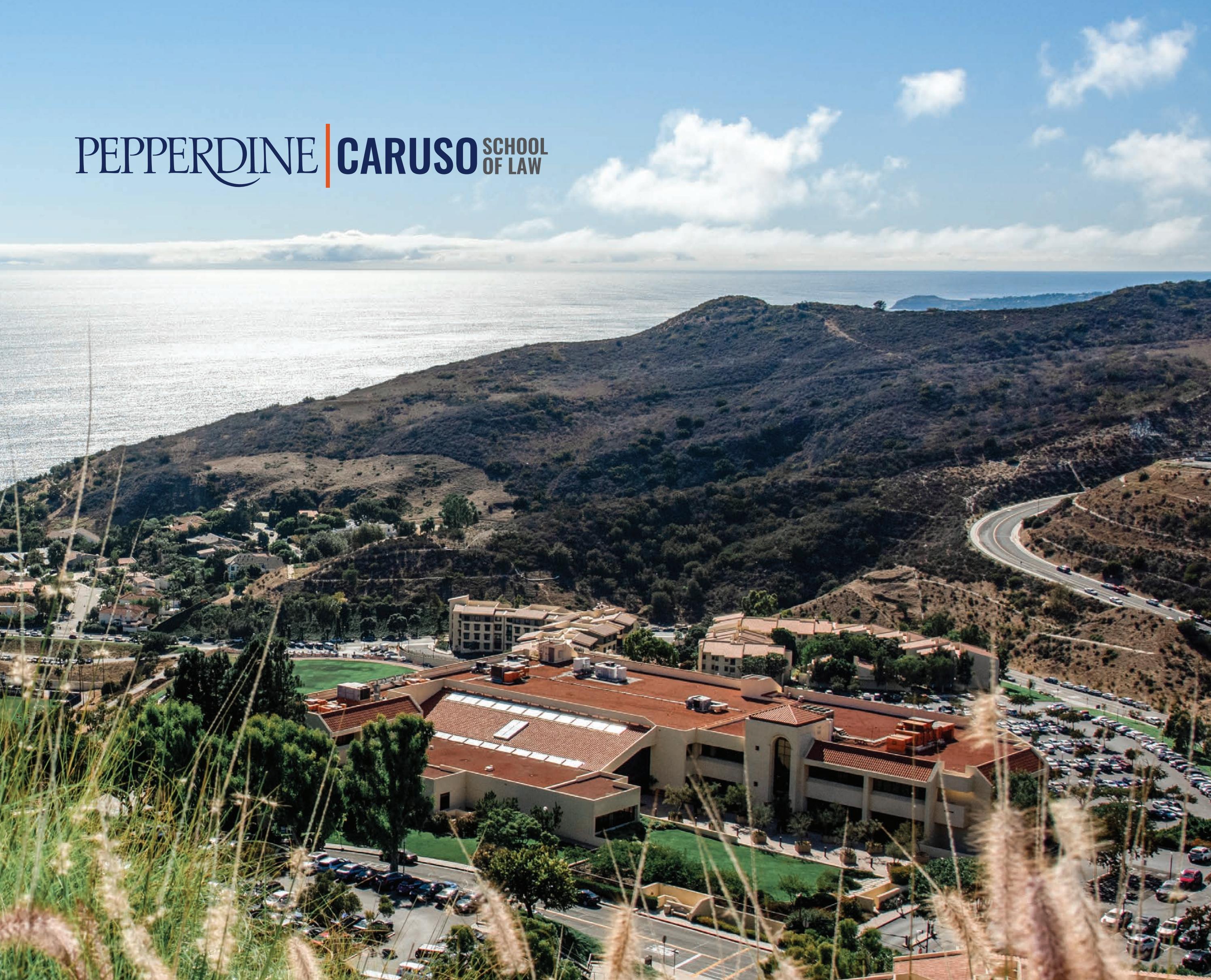 Pepperdine University Caruso School Of Law Viewbook By Pepperdine Pepperdine University Caruso School Of Law Viewbook By Pepperdine