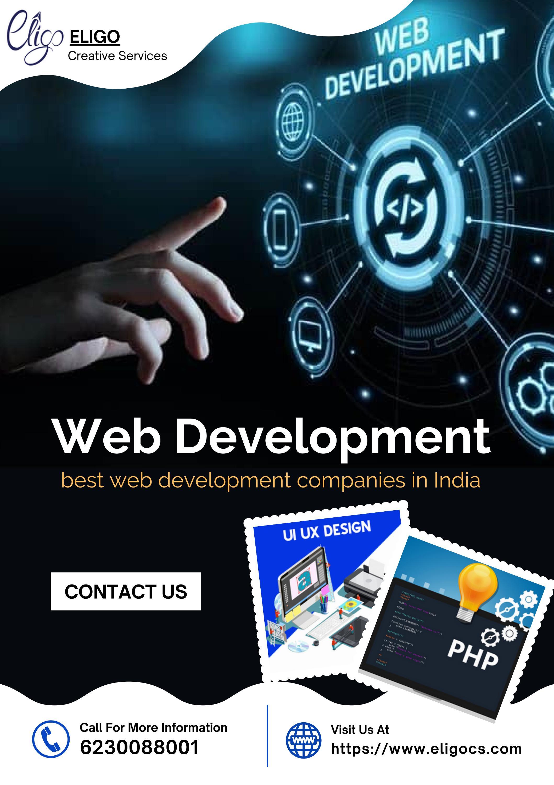 What are the best web development companies in India? by Eligo Creative ...