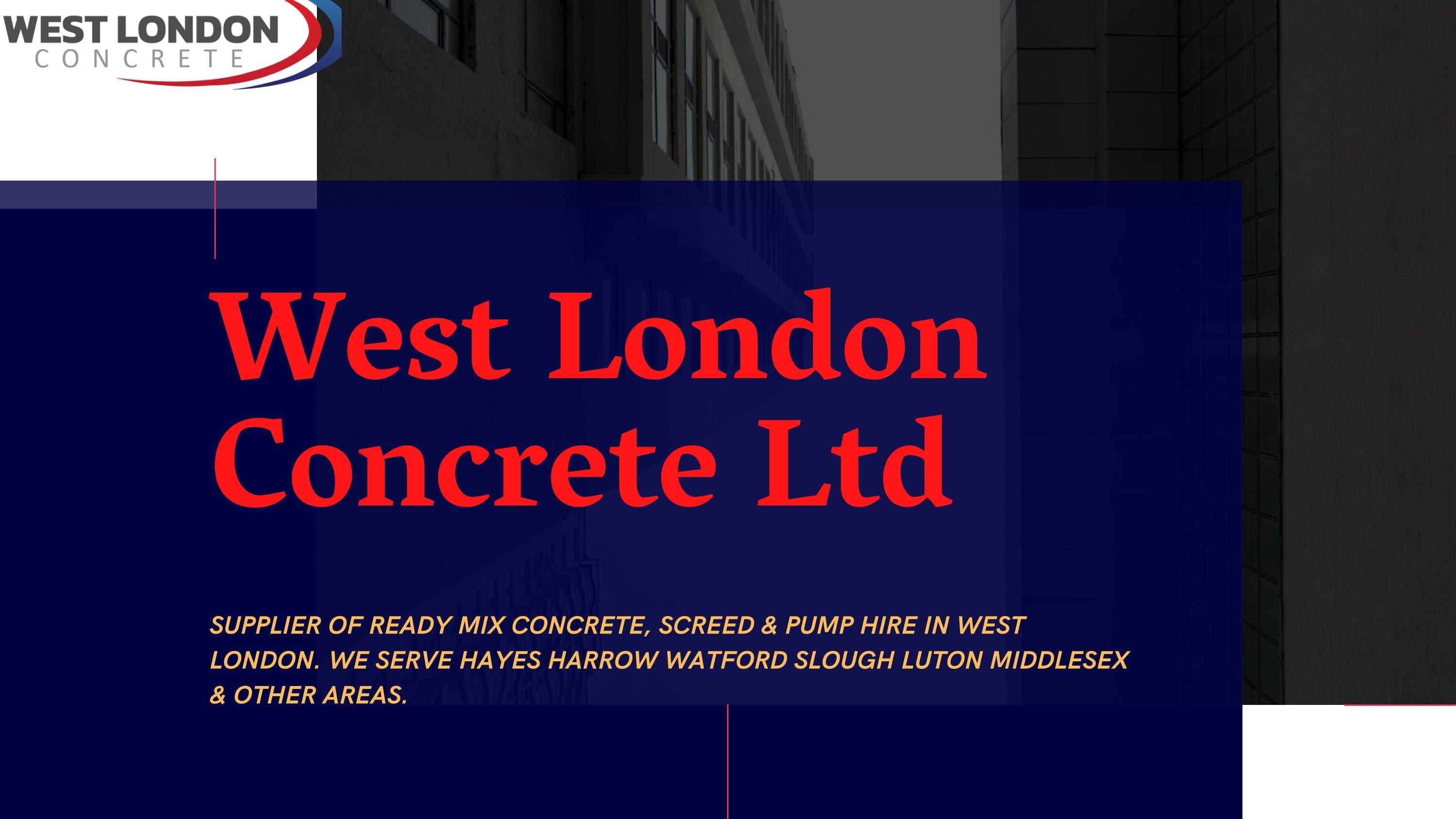 Concrete Supplier in London | West London Concrete Ltd by ...