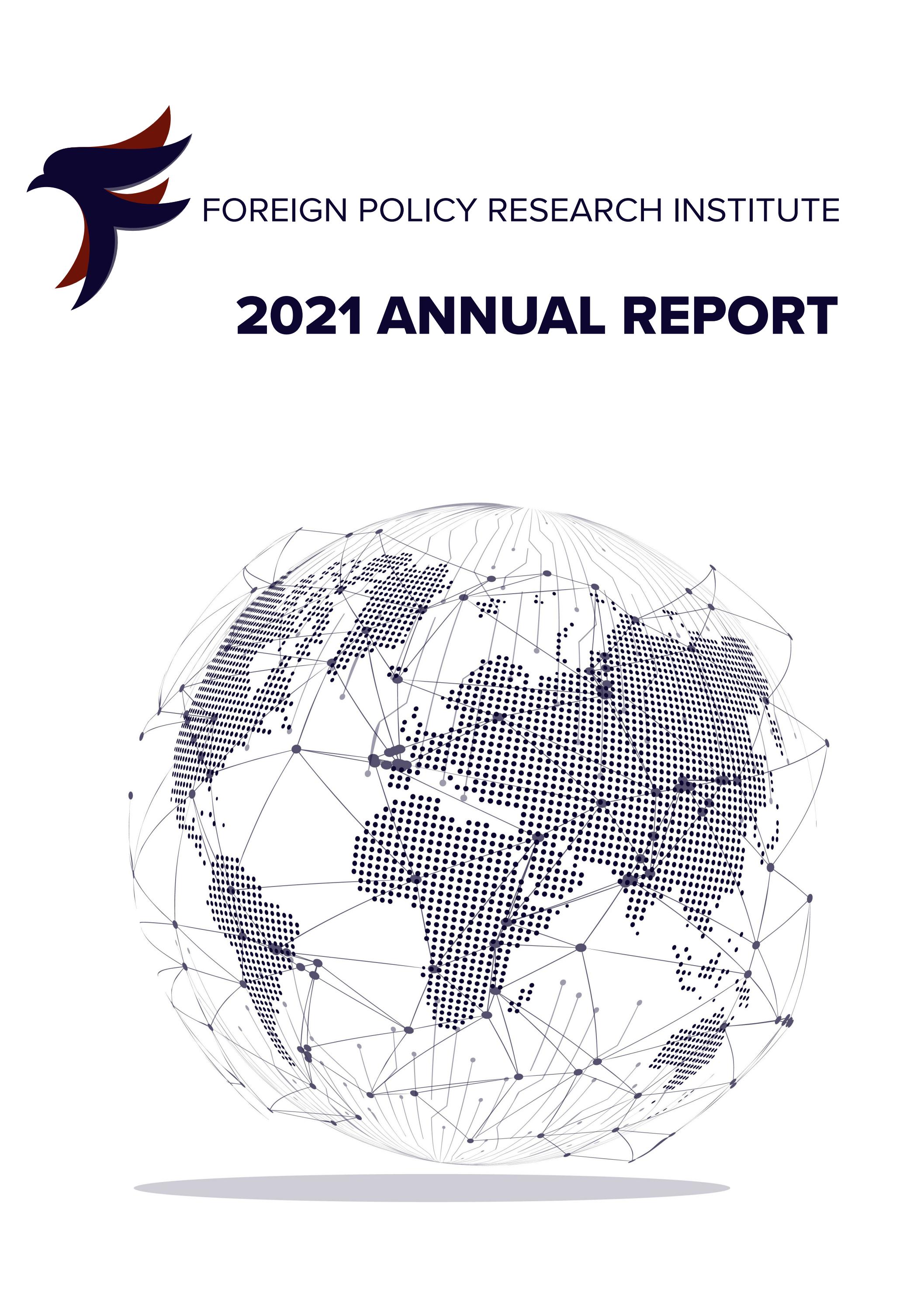2021 Annual Report by Foreign Policy Research Institute - Issuu