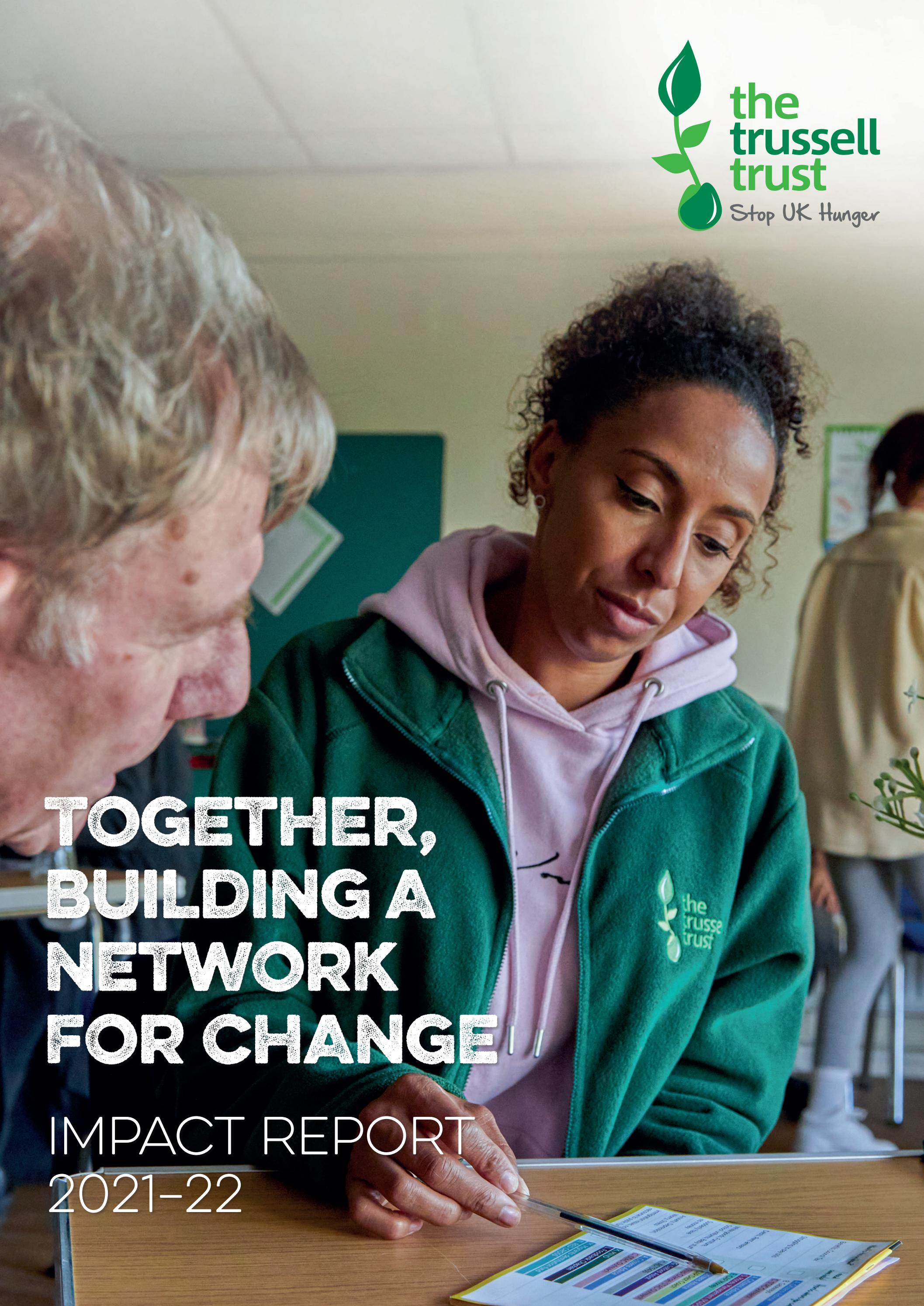 Impact Report 2021-22 by The Trussell Trust - Issuu