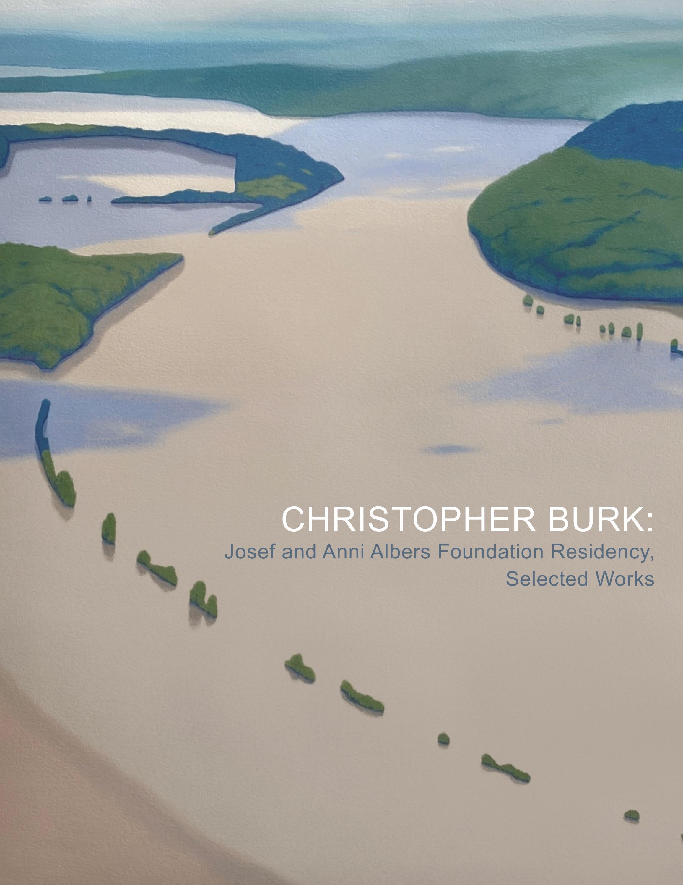 Christopher Burk: : JOSEF AND ANNI ALBERS FOUNDATION RESIDENCY ...
