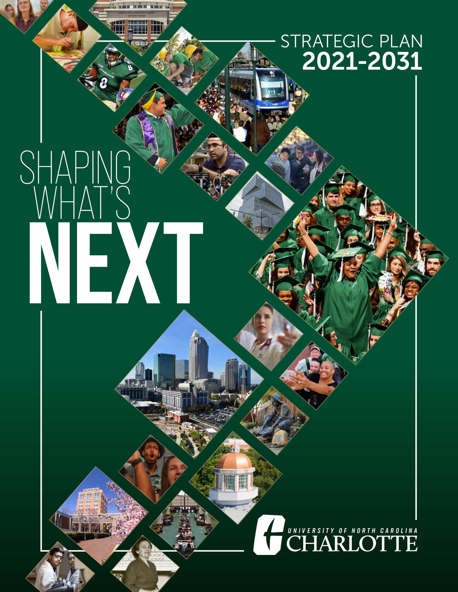 Shaping What's Next by UNC Charlotte - Issuu