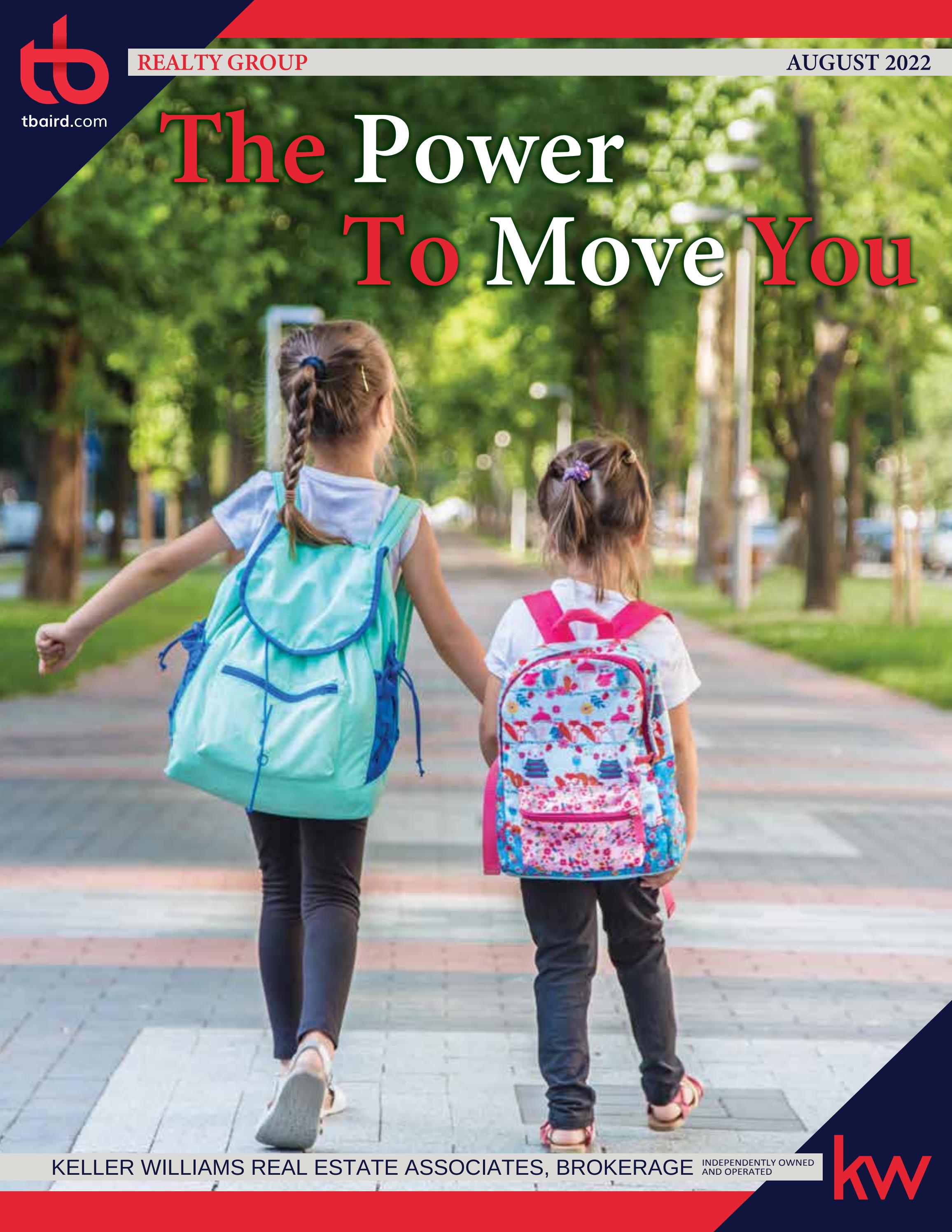 The Power To Move You - August Issue by tbrealtygroup - Issuu