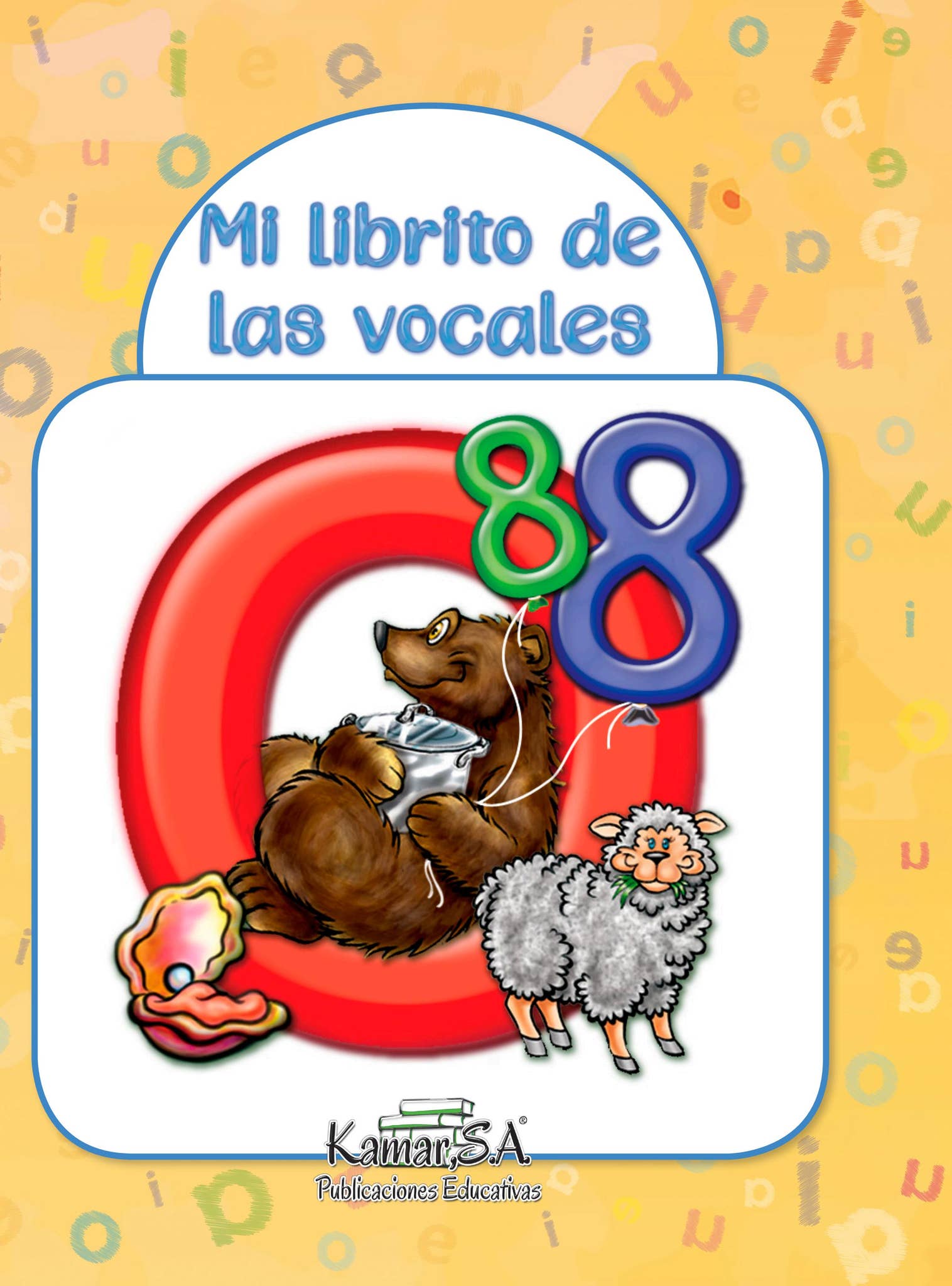Mi librito de las vocales by EditorialKamarS.A - Issuu