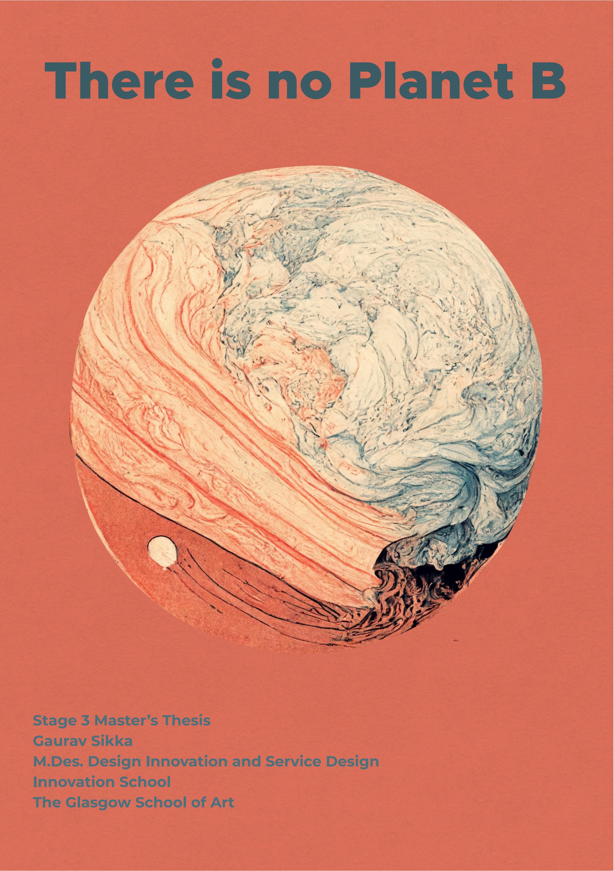 There is no Planet B - Master's Thesis by gaurav-sikka - Issuu There is no Planet B - Master's Thesis by gaurav-sikka - Issuu