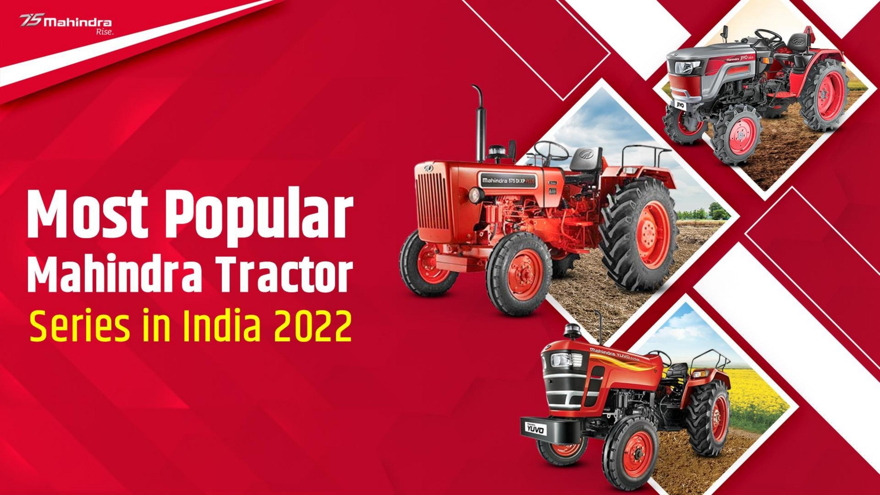 Most Popular Mahindra Tractor Series In India 2022 by Ghanshyam - Issuu