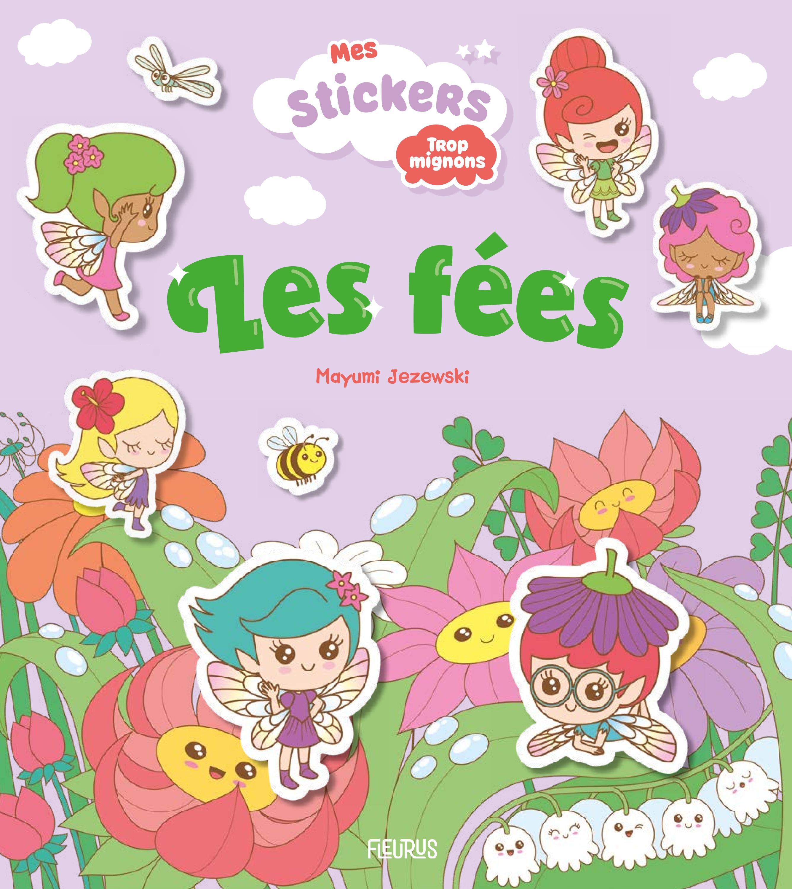 Mes stickers trop mignons - Les fées by Fleurus Editions - Issuu