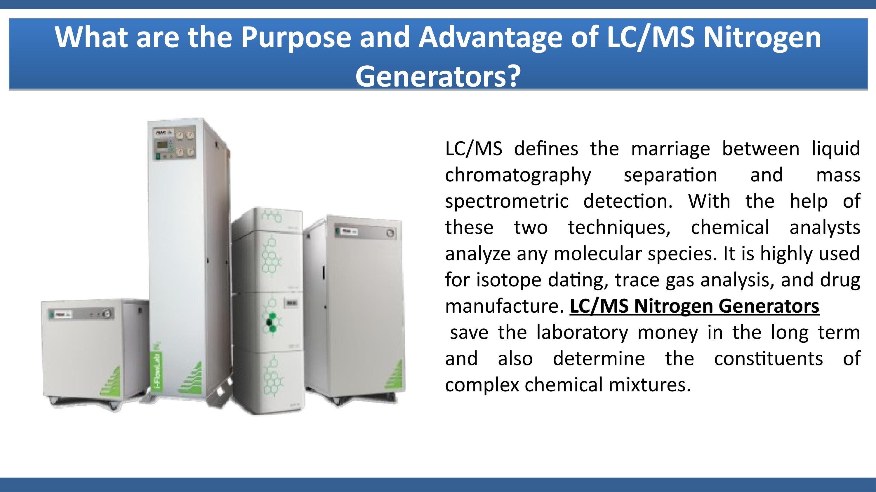 What are the Purpose and Advantage of LC/MS Nitrogen Generators? by ...