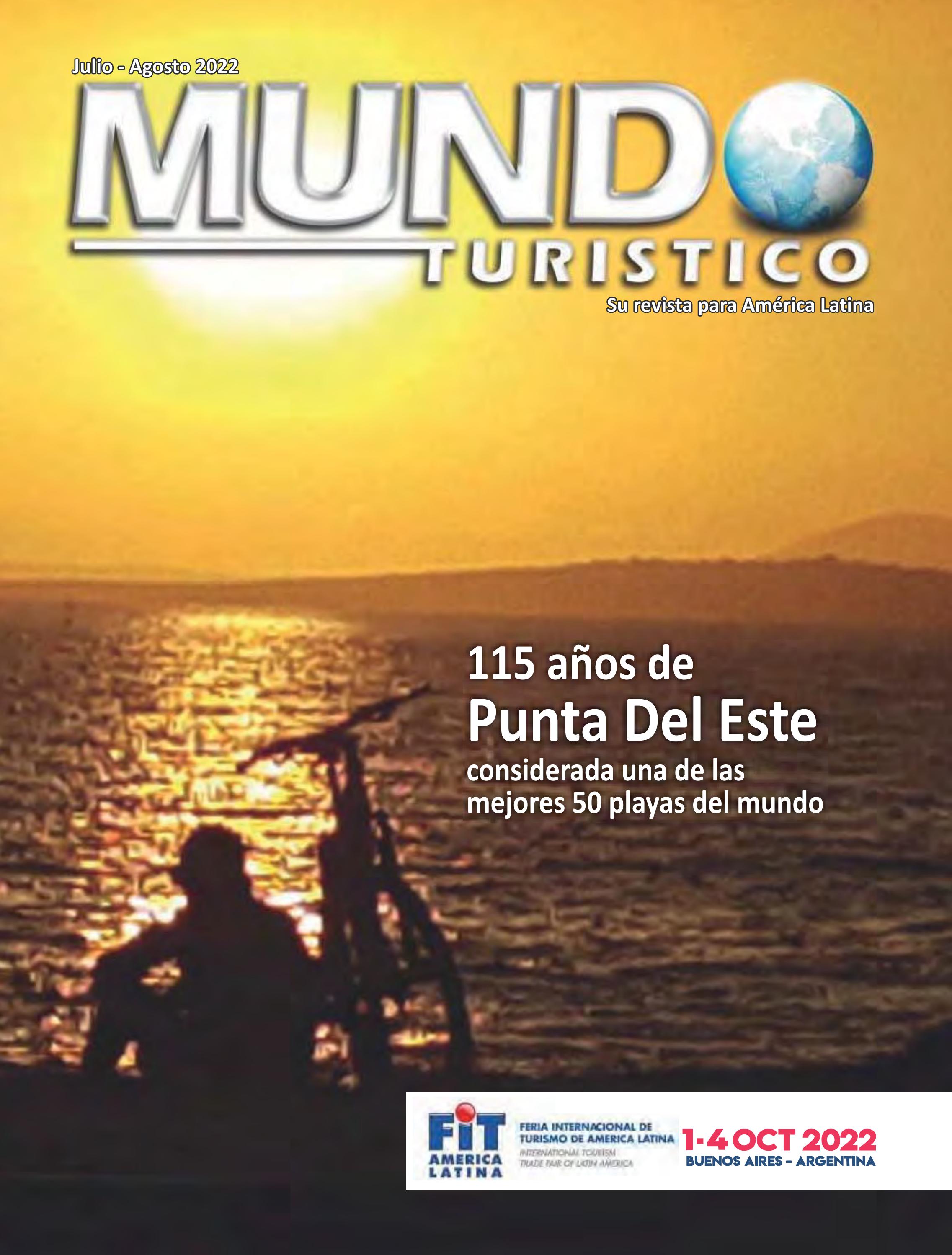 Mundo Turístico magazine edición Julio-Agosto 2022 by Revista Digital ...