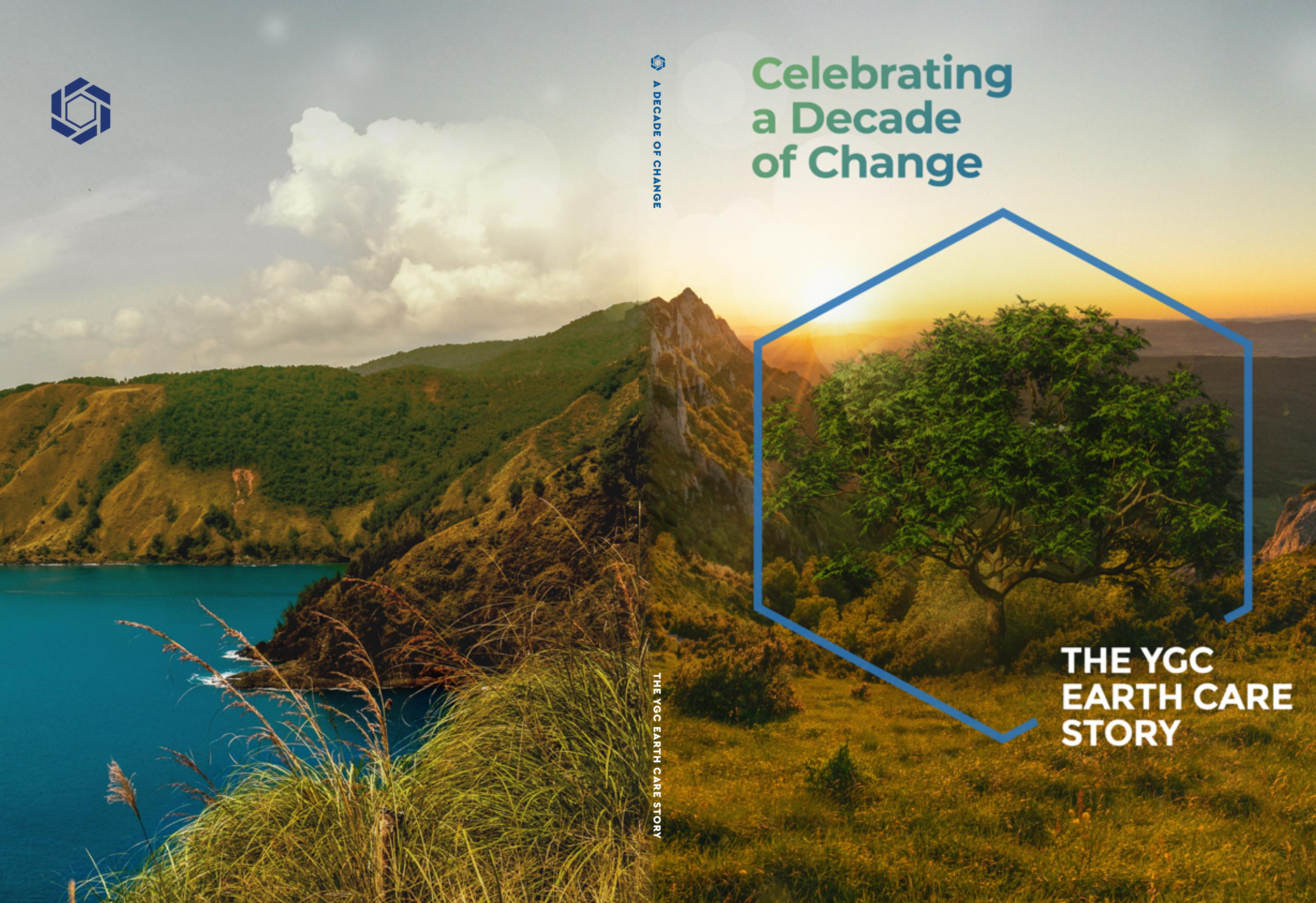 Celebrating a Decade of Change, The YGC Earth Care Story by EEI ...