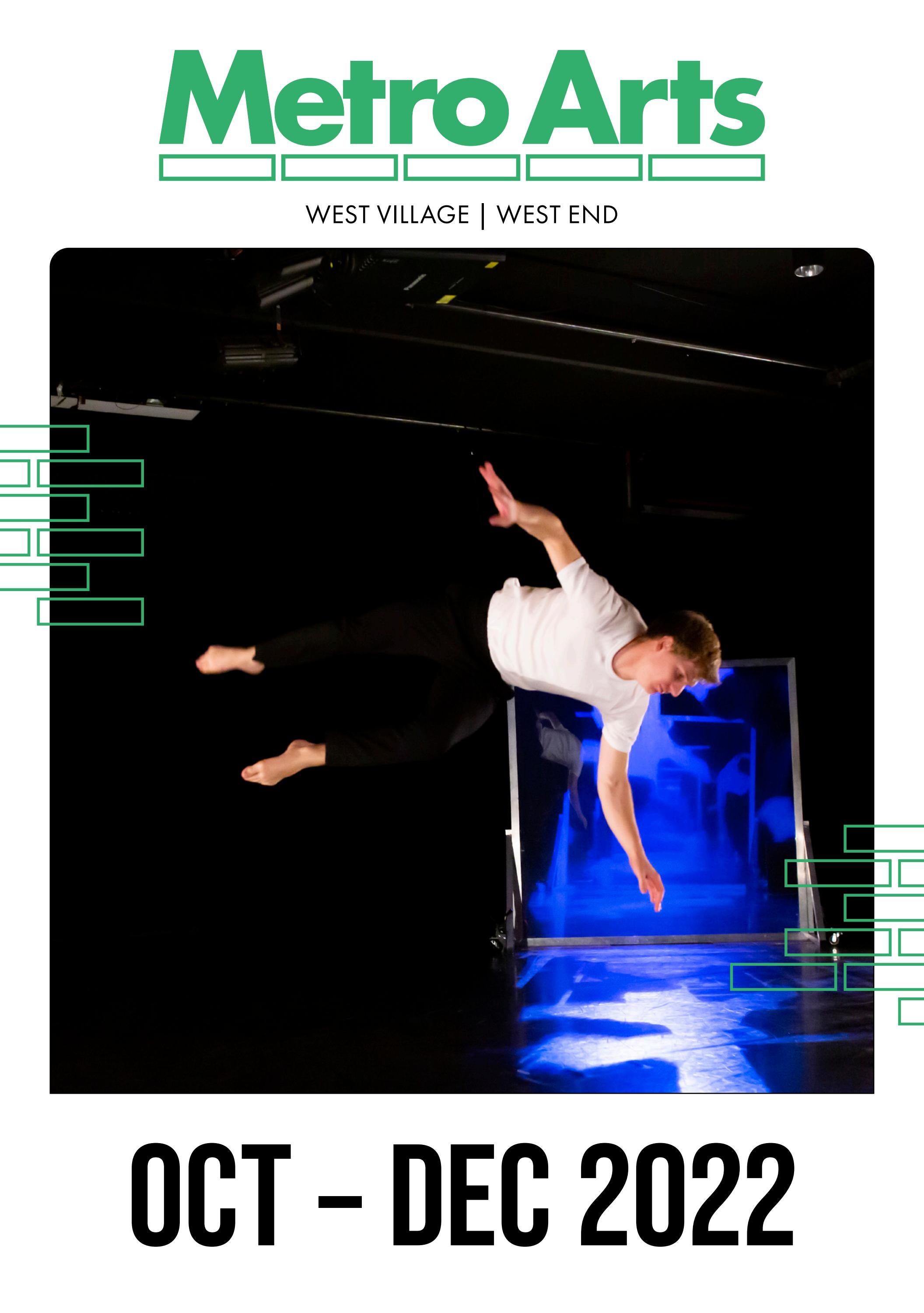 Metro Arts | October - December 2022 Program by Metro Arts - Issuu