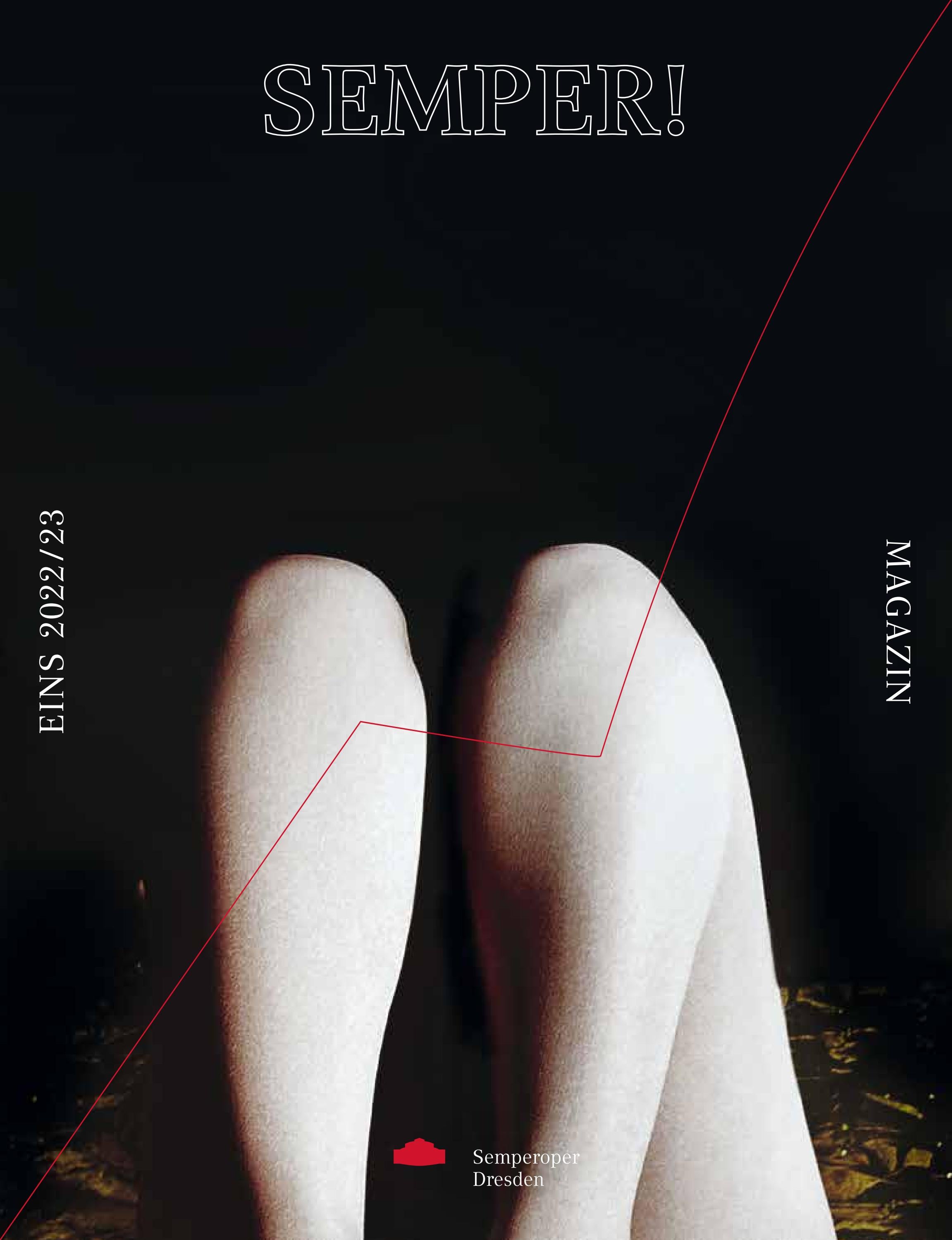 SEMPER! MAGAZIN EINS 2022/23 by Semperoper Dresden - Issuu